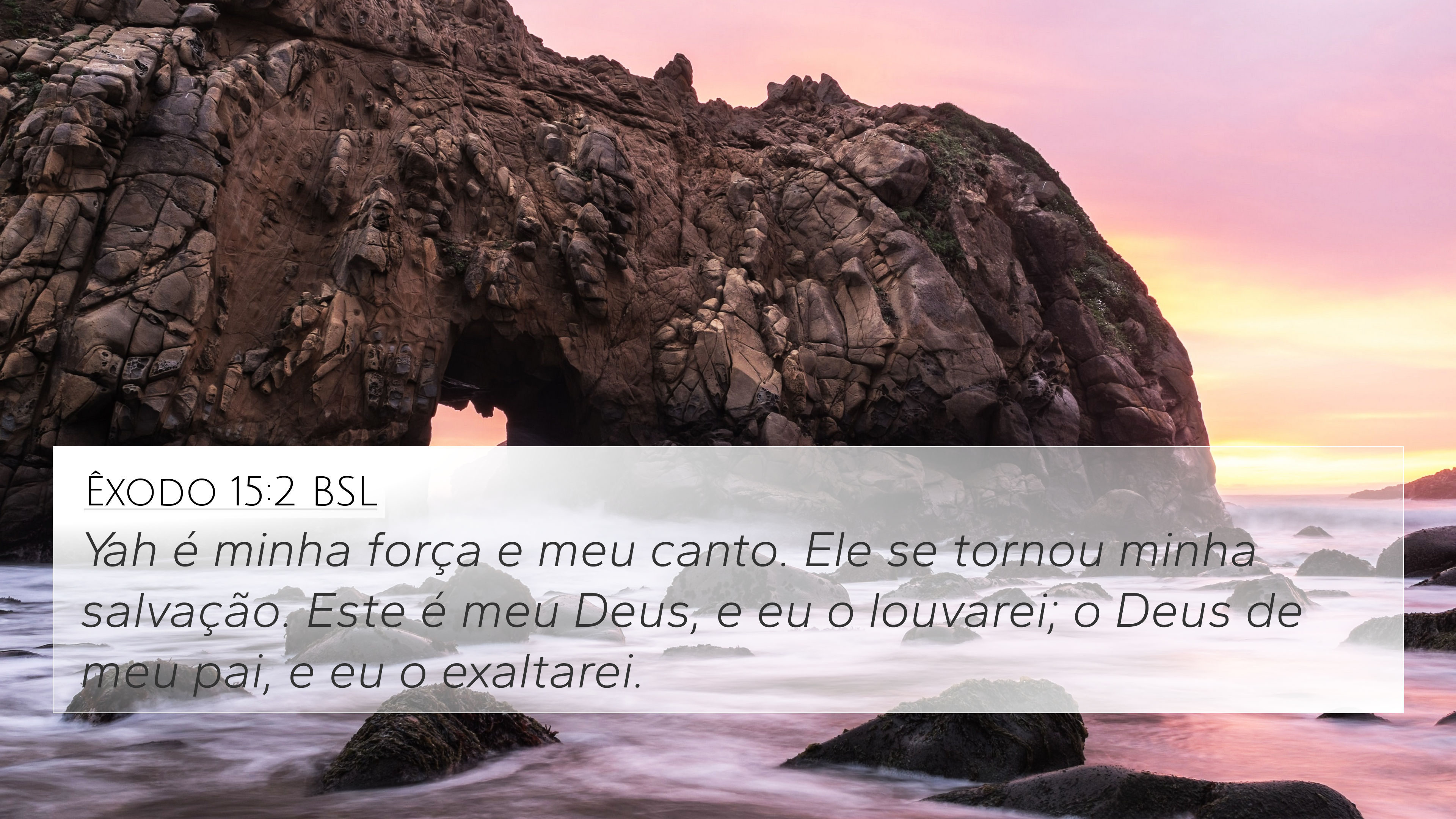 Êxodo 15:2 BSL 4K Wallpaper - Yah é minha força e meu canto. Ele se tornou