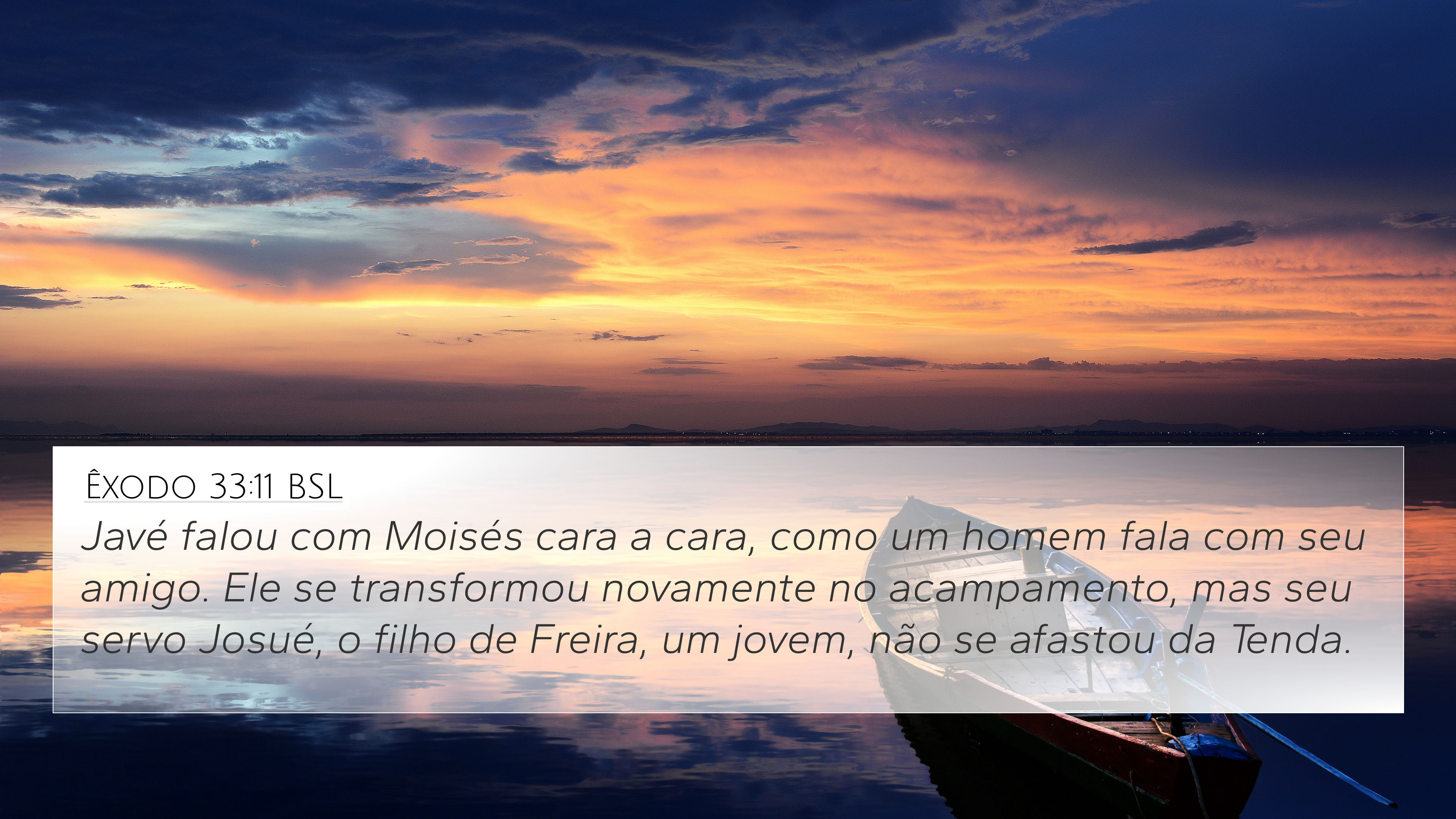 Êxodo 33:11 BSL 4K Wallpaper - Javé falou com Moisés cara a cara, como um