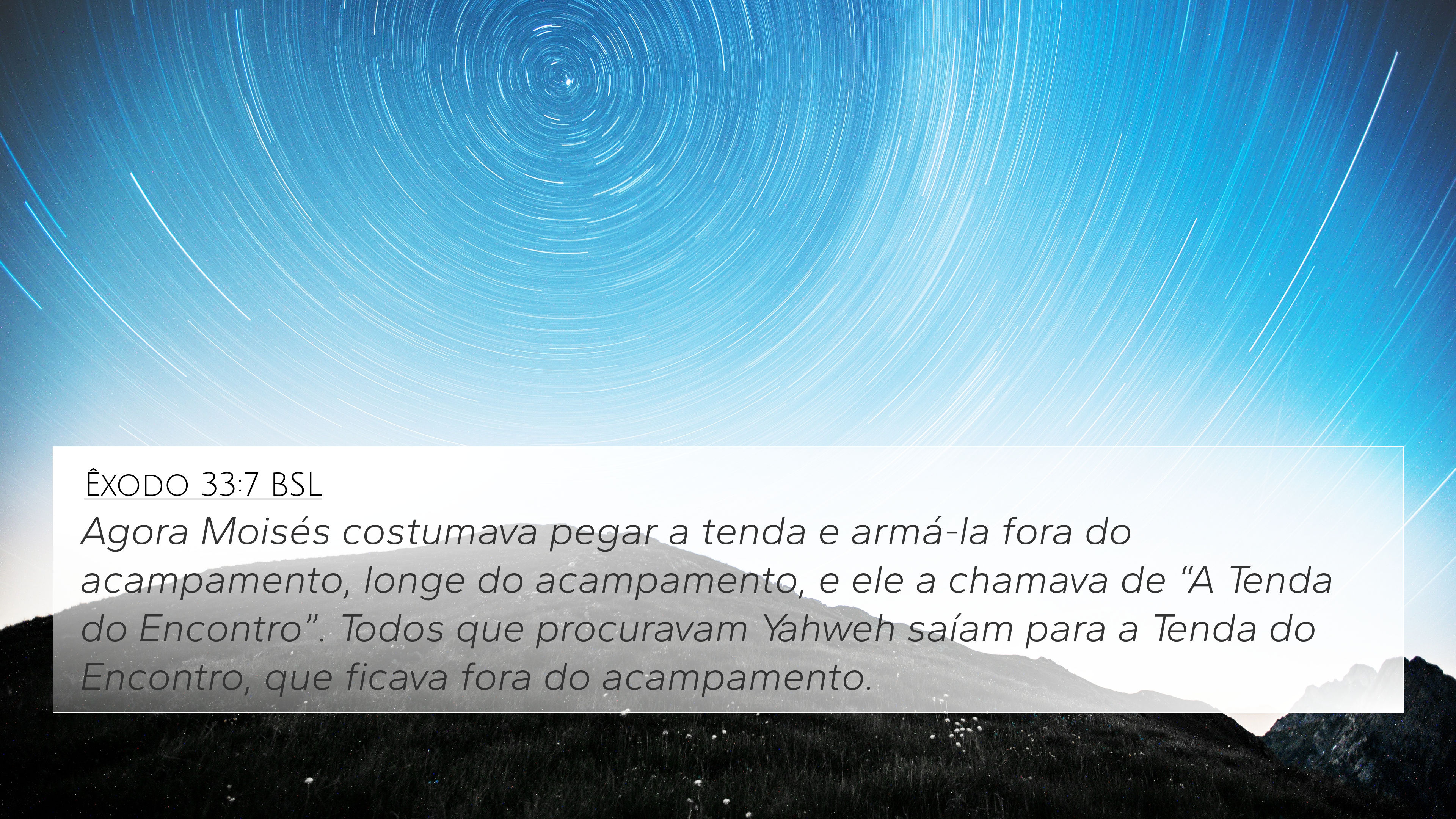 Êxodo 33:7 BSL 4K Wallpaper - Agora Moisés costumava pegar a tenda e ...