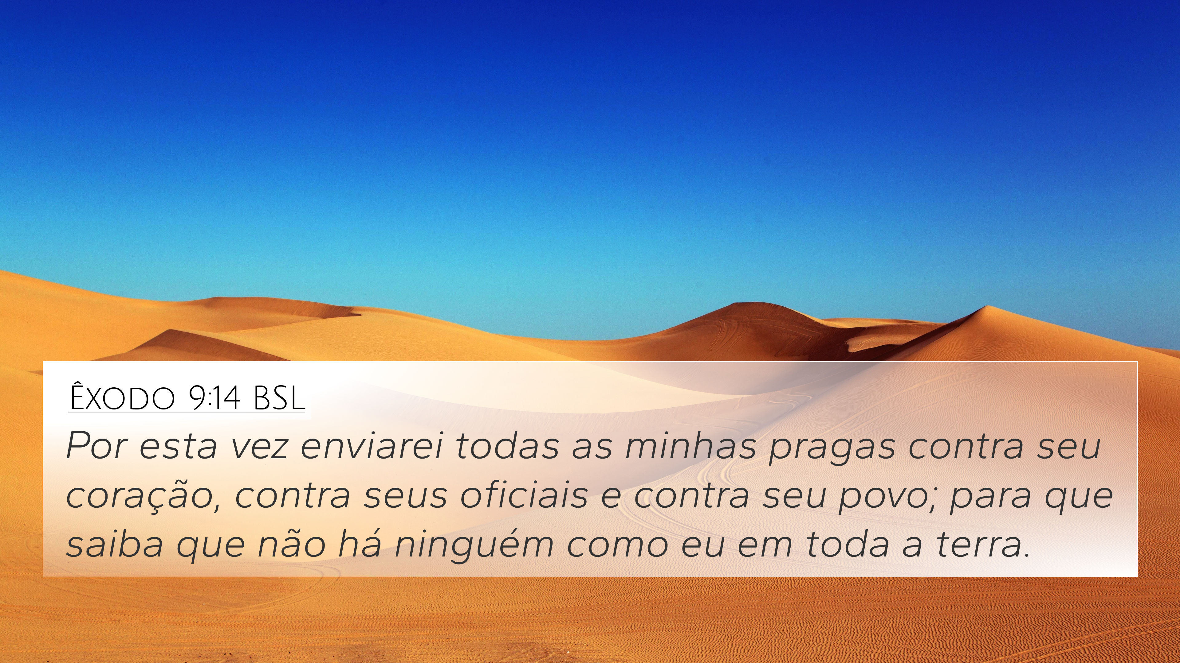 Êxodo 9:14 BSL 4K Wallpaper - Por esta vez enviarei todas as minhas pragas