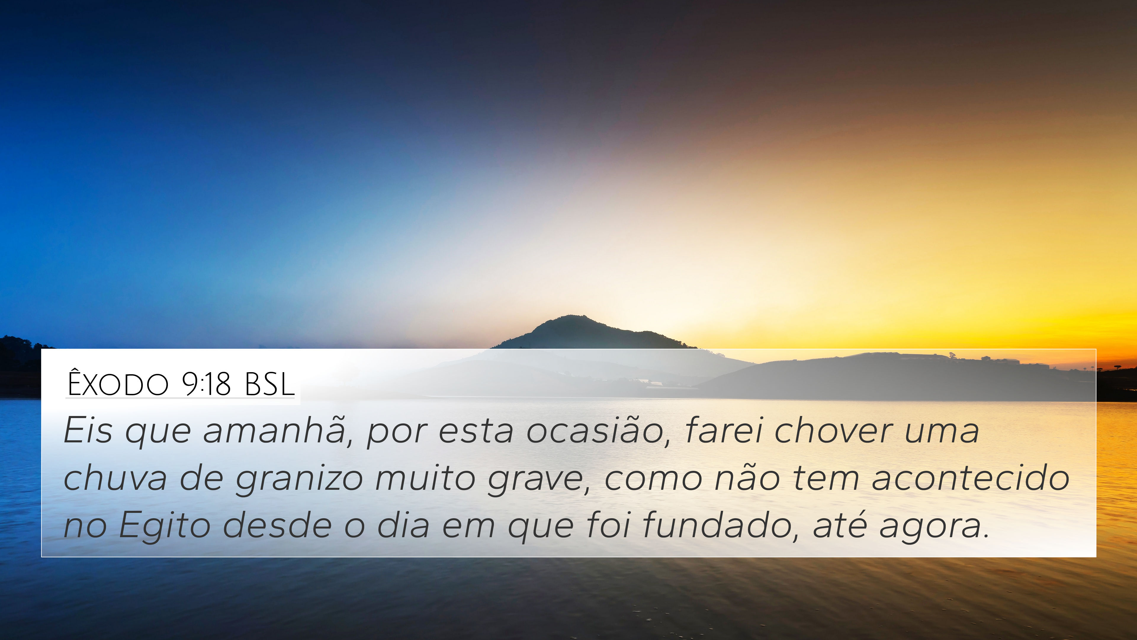 Êxodo 9:18 BSL 4K Wallpaper - Eis que amanhã, por esta ocasião, farei ...