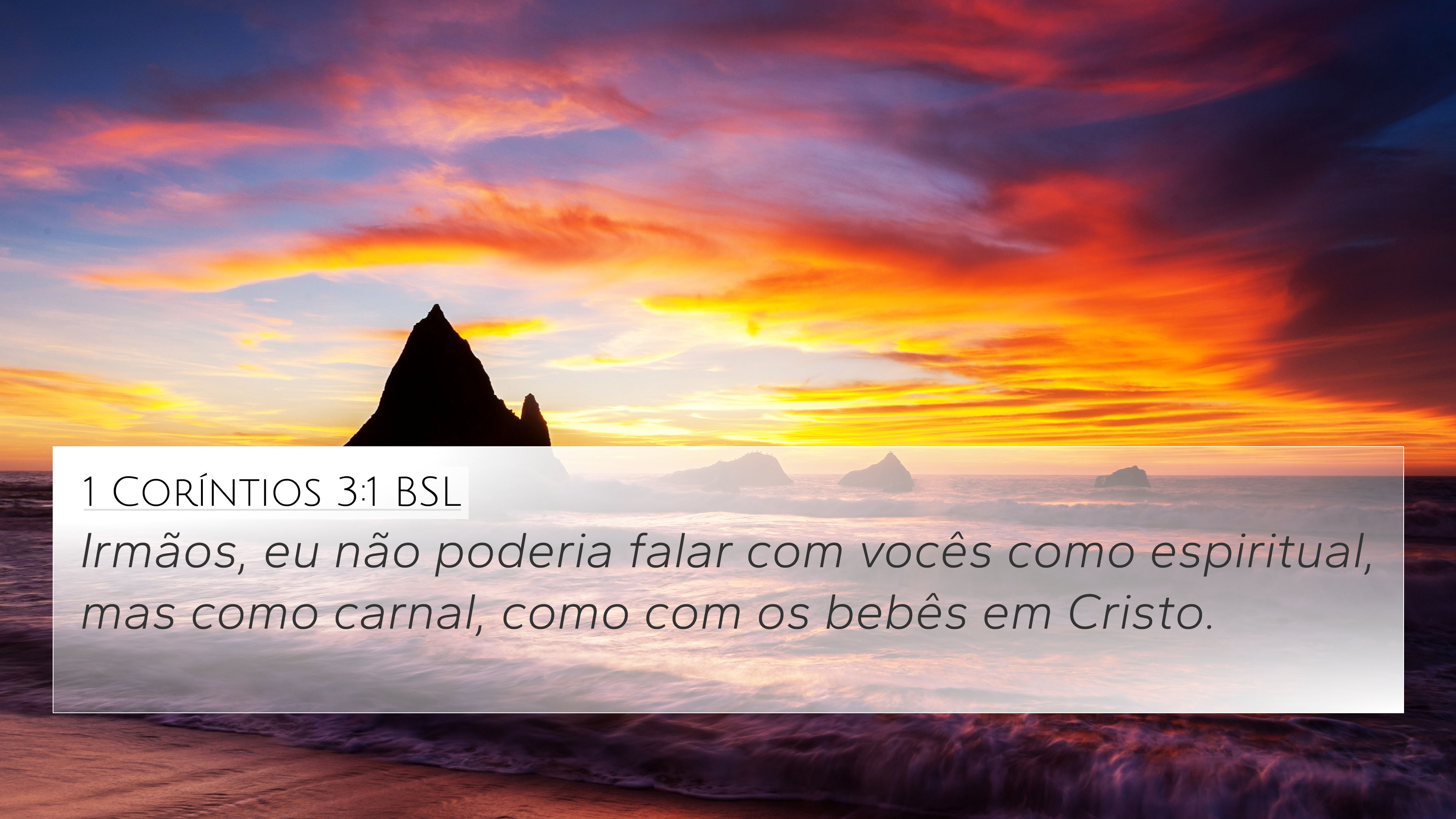 1 Coríntios 3:1 BSL 4K Wallpaper - Irmãos, eu não poderia falar com ...