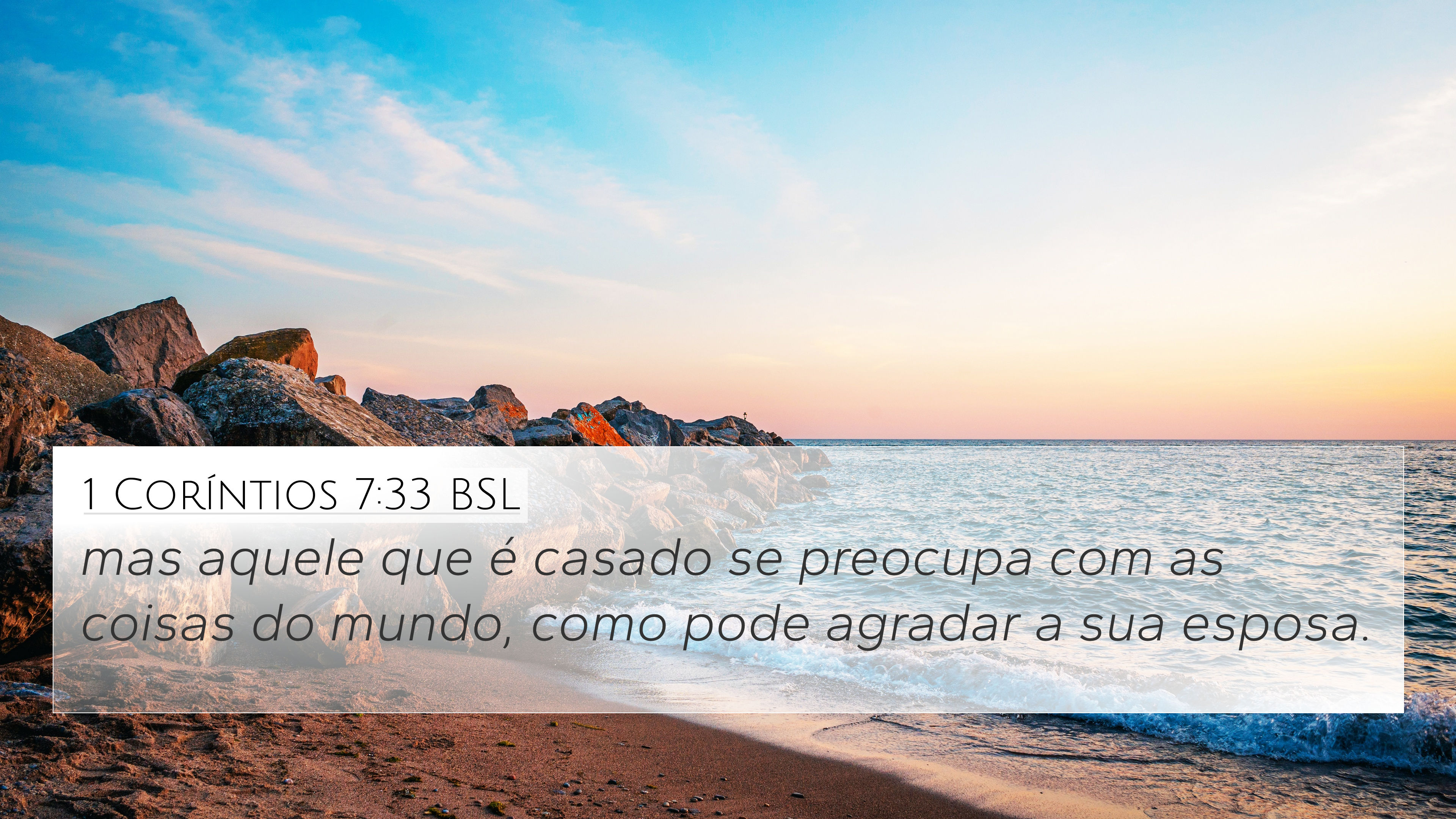 1 Coríntios 7:33 BSL 4K Wallpaper - mas aquele que é casado se preocupa ...