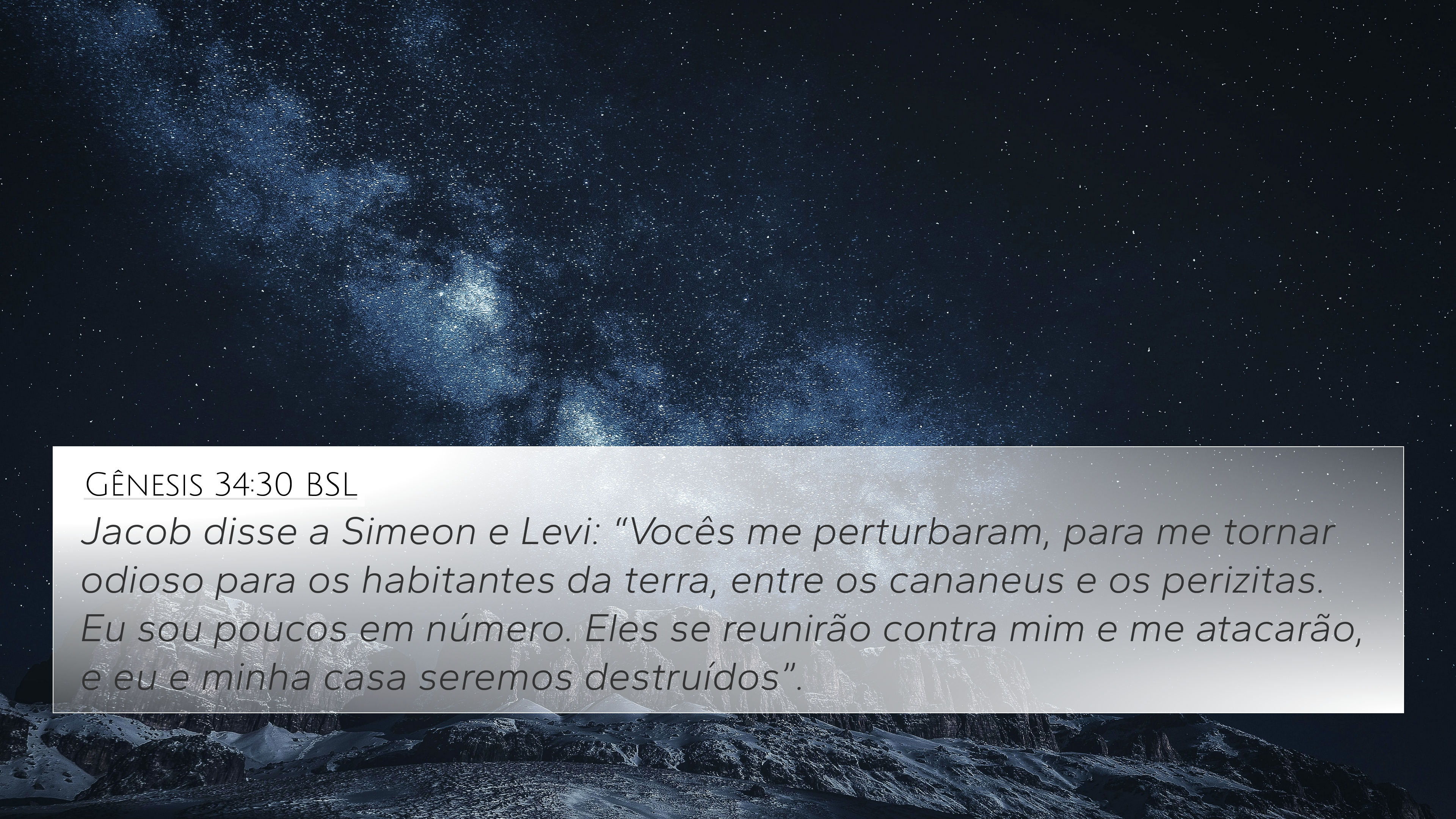 Gênesis 34:30 BSL 4K Wallpaper - Jacob disse a Simeon e Levi: “Vocês me
