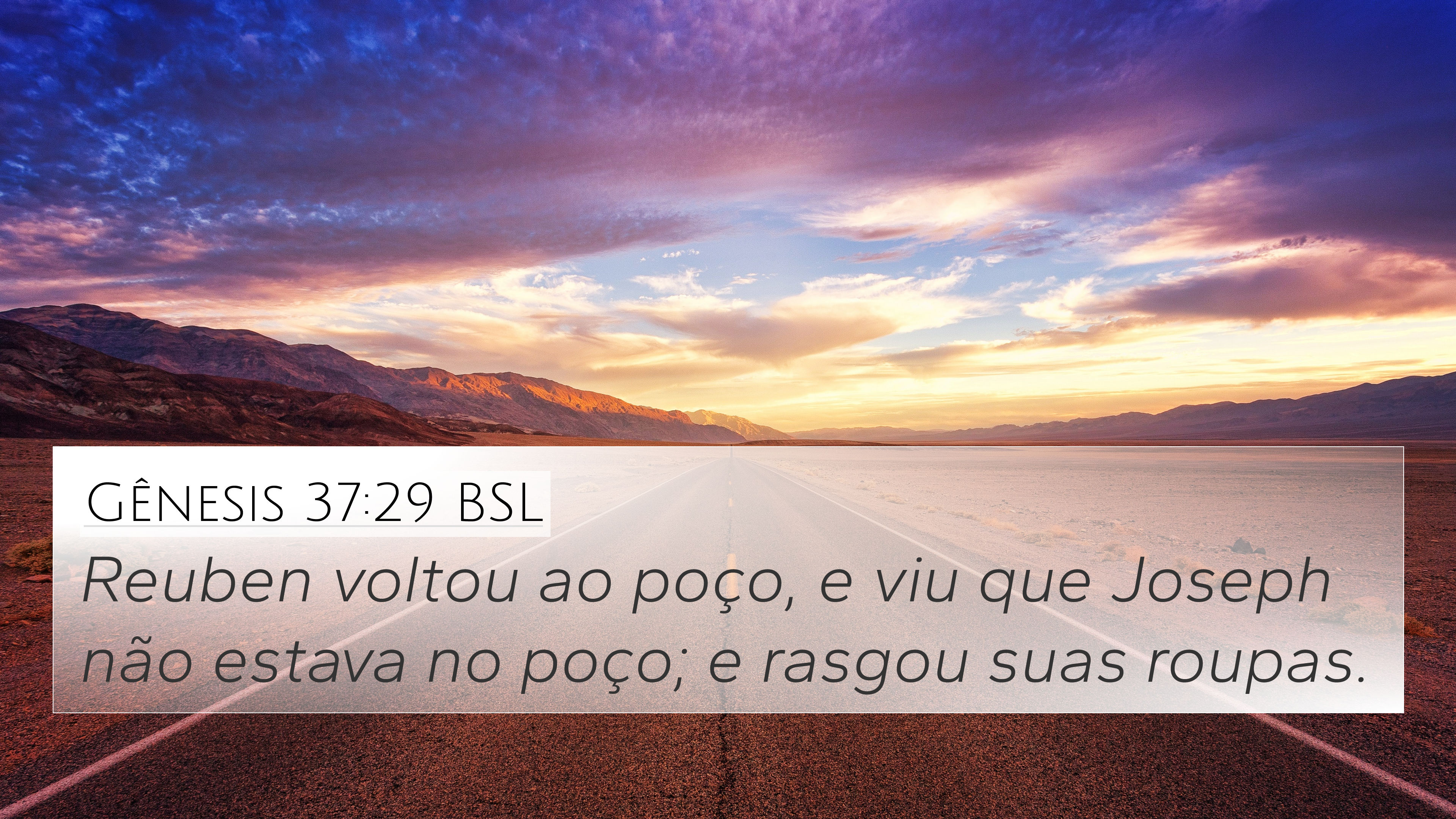 Gênesis 37:29 BSL 4K Wallpaper - Reuben voltou ao poço, e viu que ...