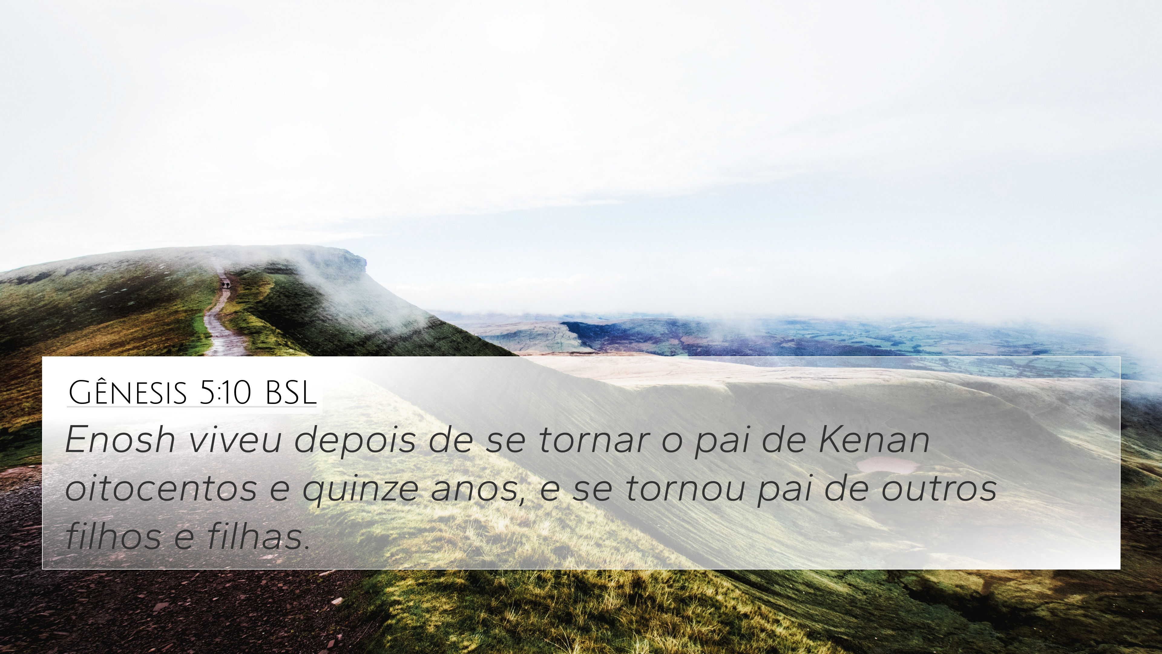 Gênesis 5:10 BSL 4K Wallpaper - Enosh viveu depois de se tornar o pai ...