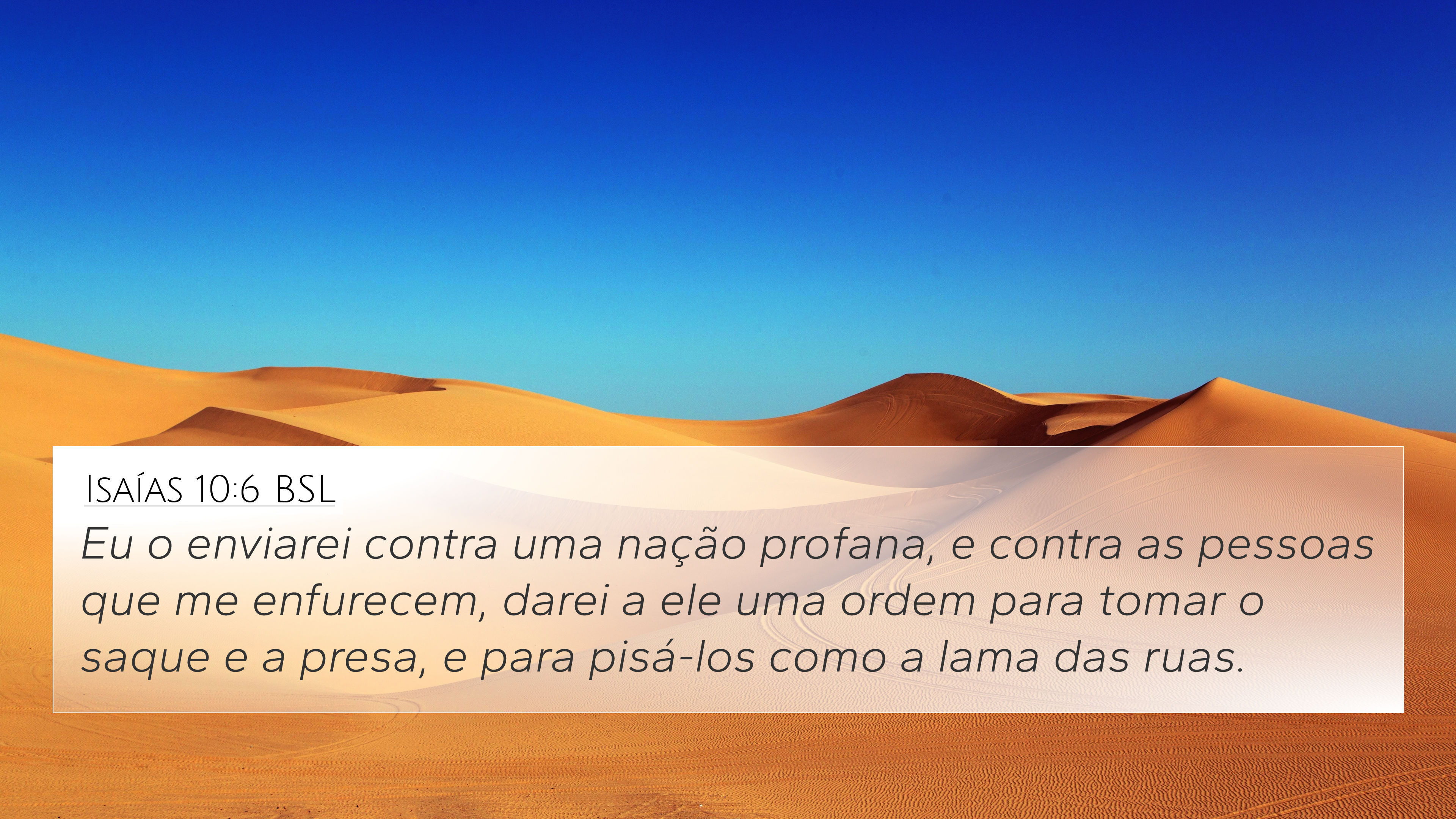 Isaías 10:6 BSL 4K Wallpaper - Eu o enviarei contra uma nação profana, e