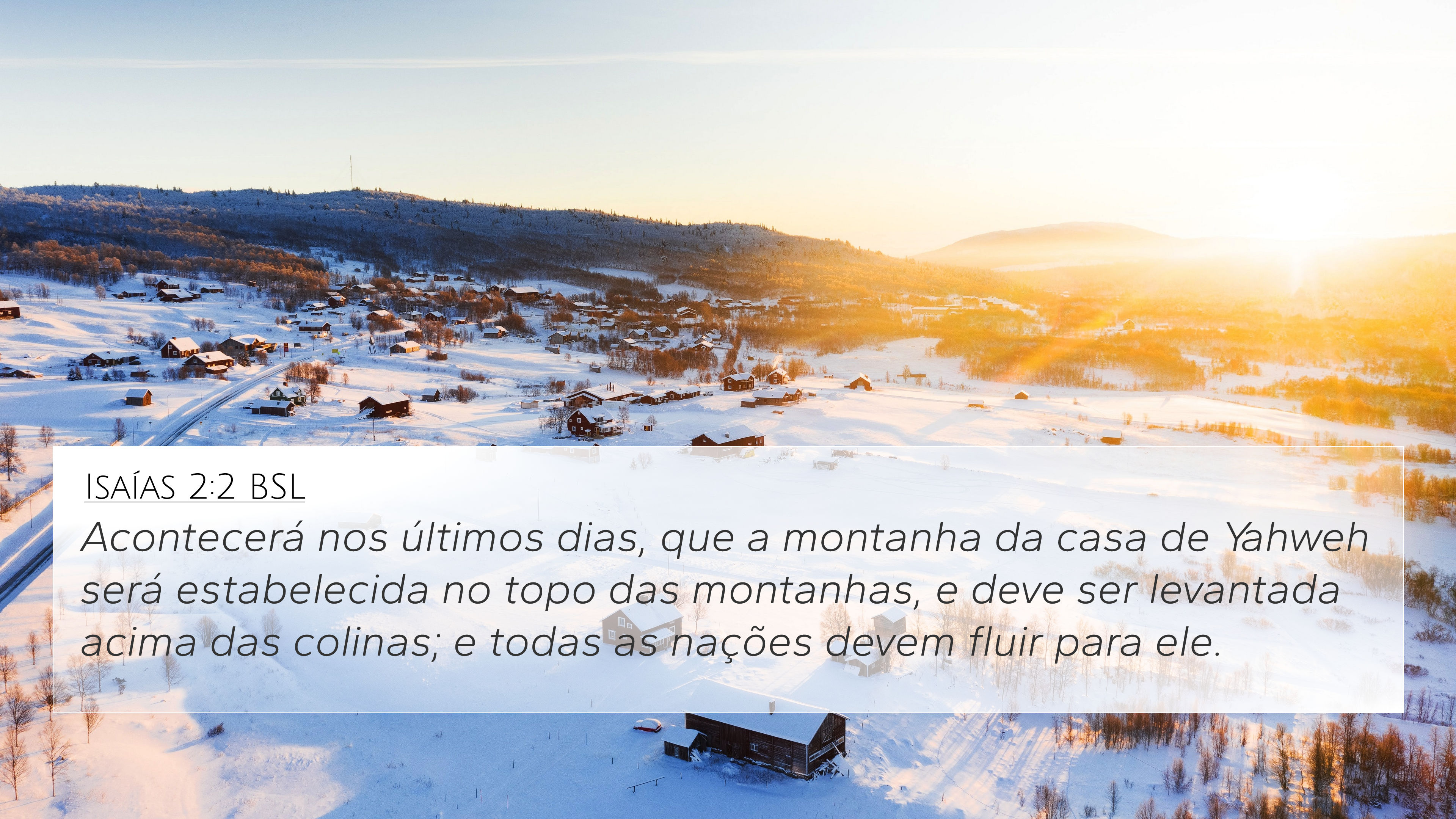 Isaías 2:2 BSL 4K Wallpaper - Acontecerá nos últimos dias, que a ...