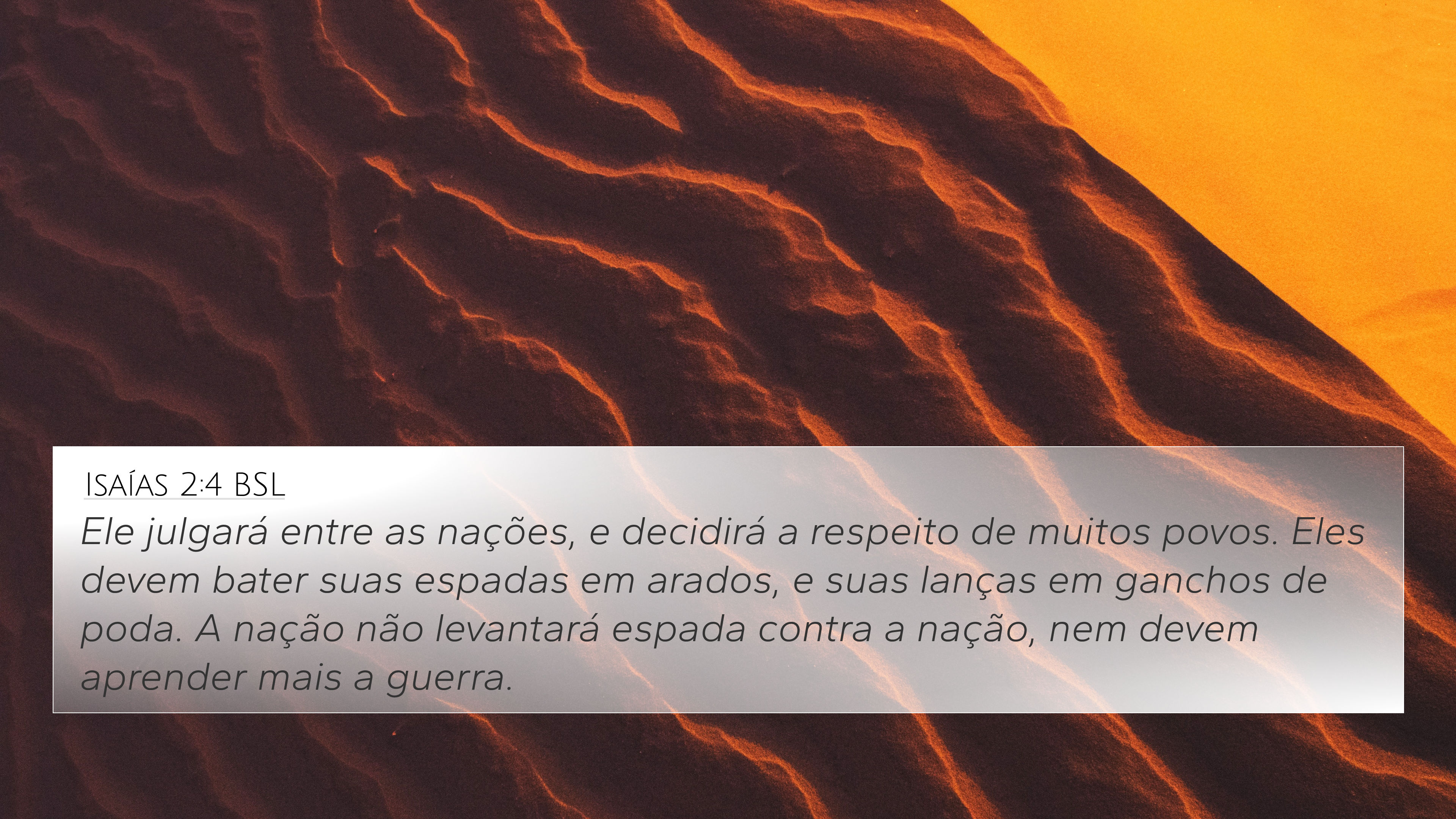 Isaías 2:4 BSL 4K Wallpaper - Ele julgará entre as nações, e decidirá a