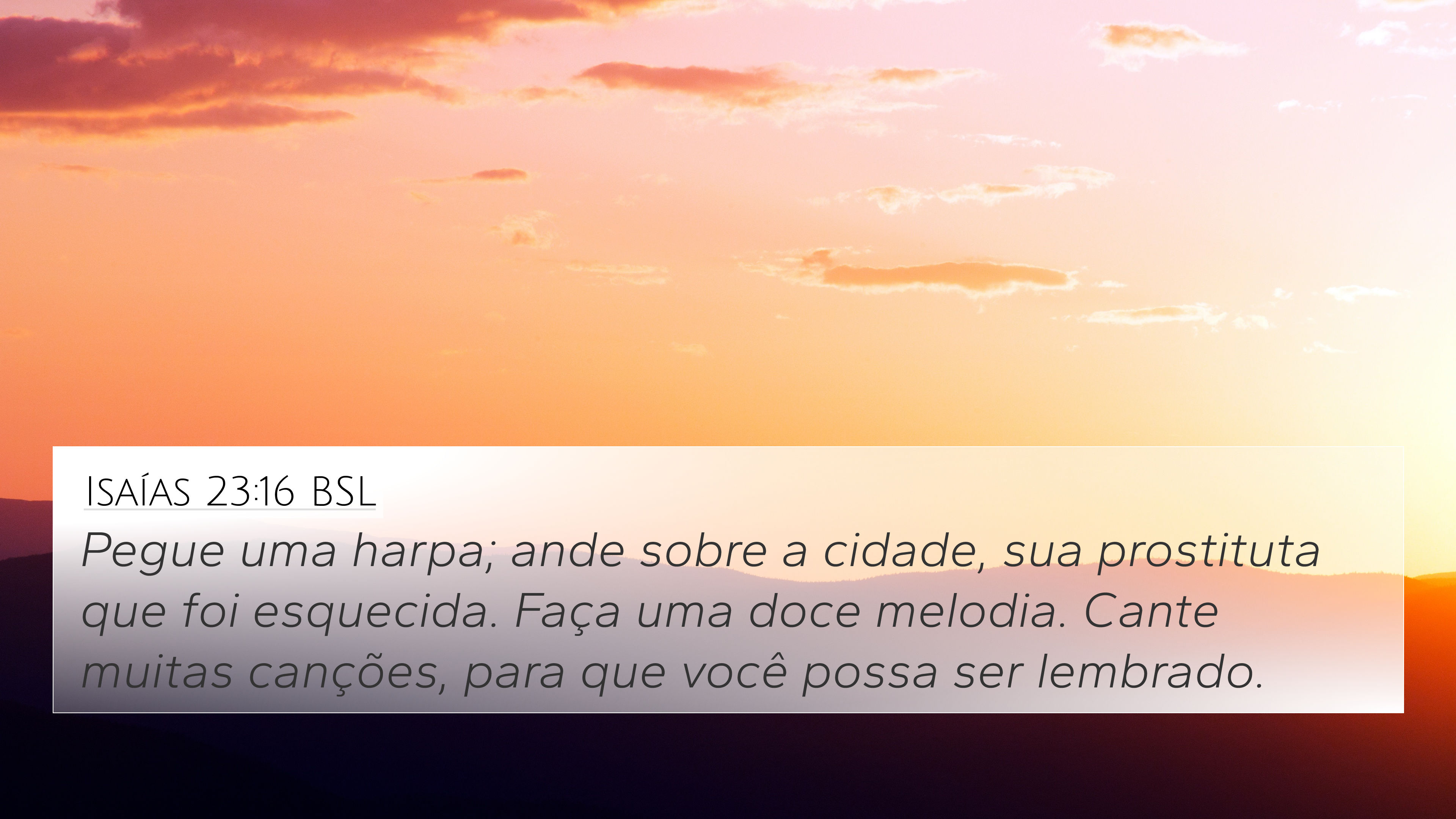 Isaías 23:16 BSL 4K Wallpaper - Pegue uma harpa; ande sobre a cidade, sua