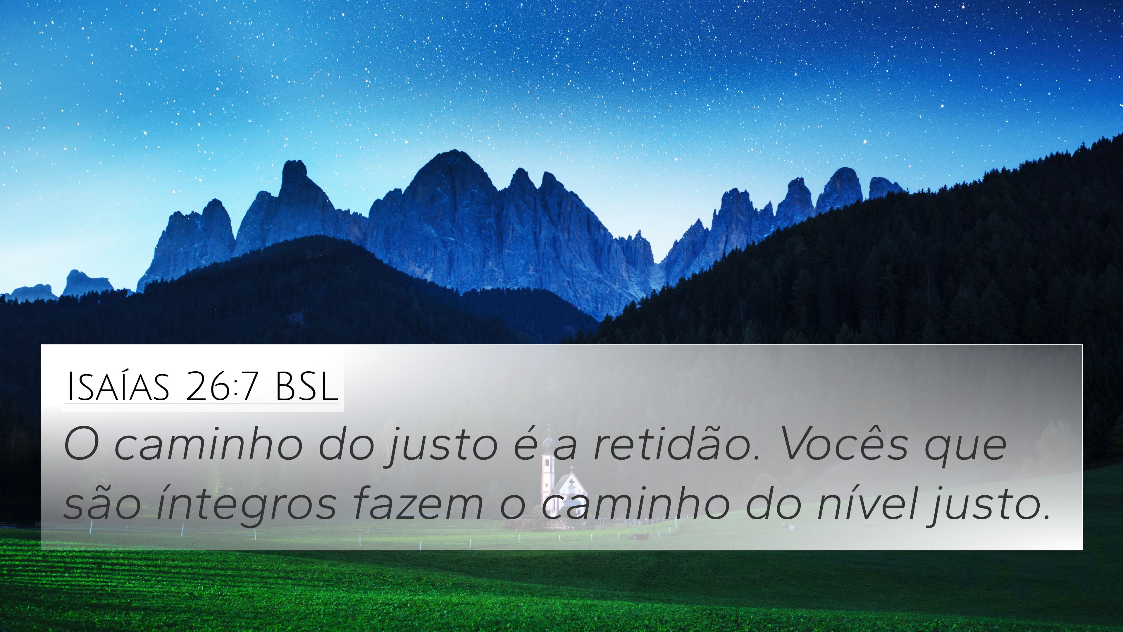 Isaías 26:7 BSL 4K Wallpaper - O caminho do justo é a retidão. Vocês ...