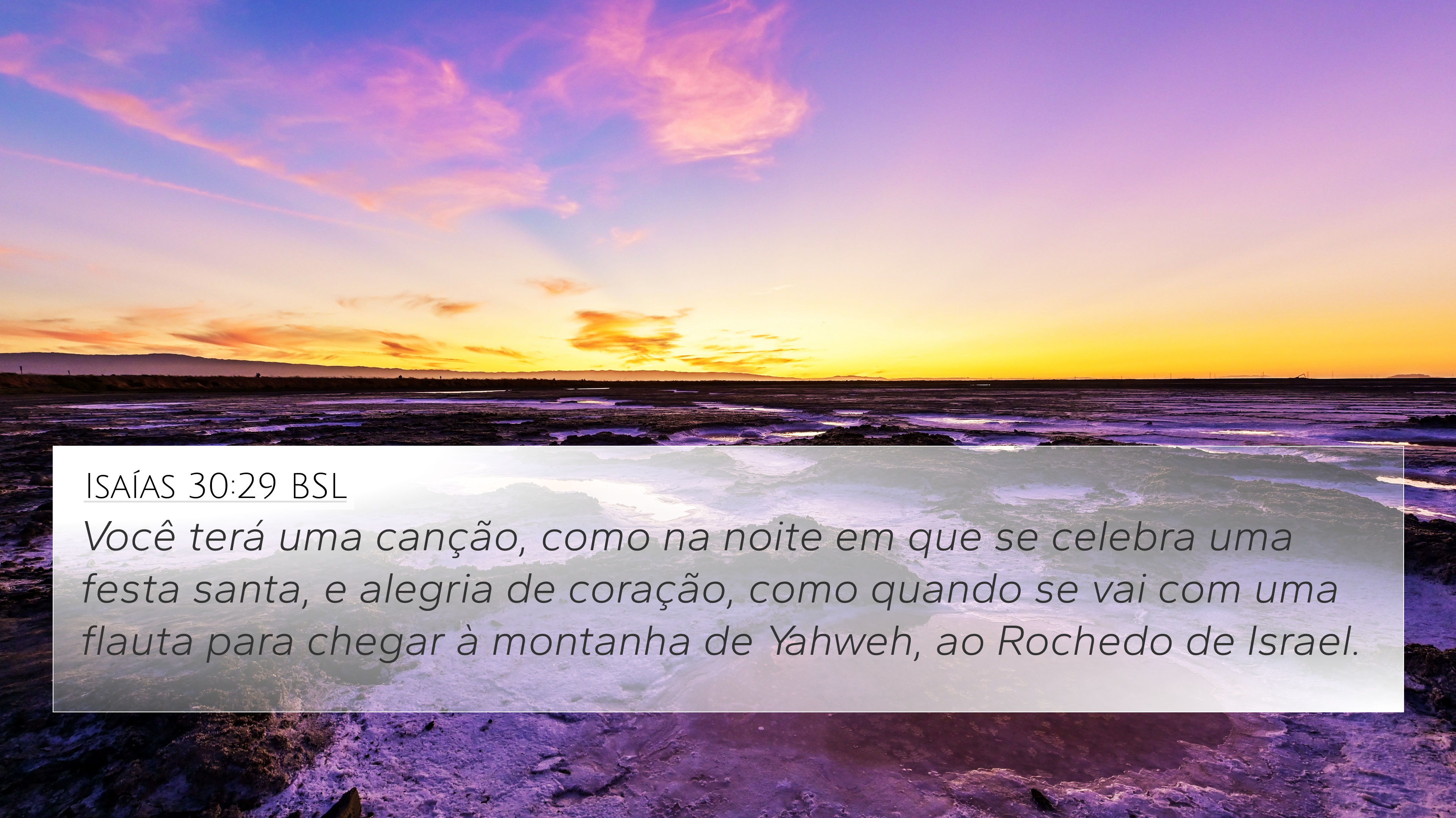 Isaías 30:29 BSL 4K Wallpaper - Você terá uma canção, como na noite em ...