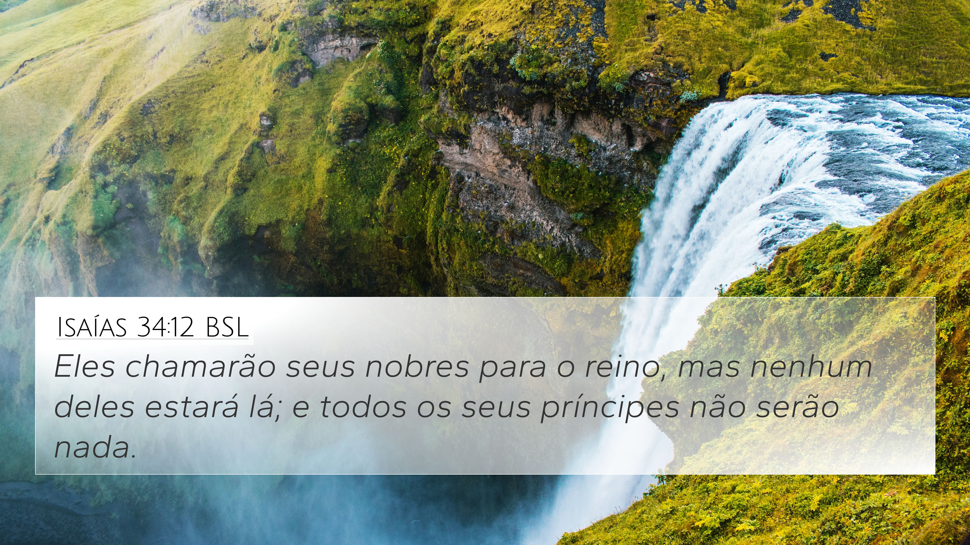 Isaías 34:12 BSL 4K Wallpaper - Eles chamarão seus nobres para o reino, mas