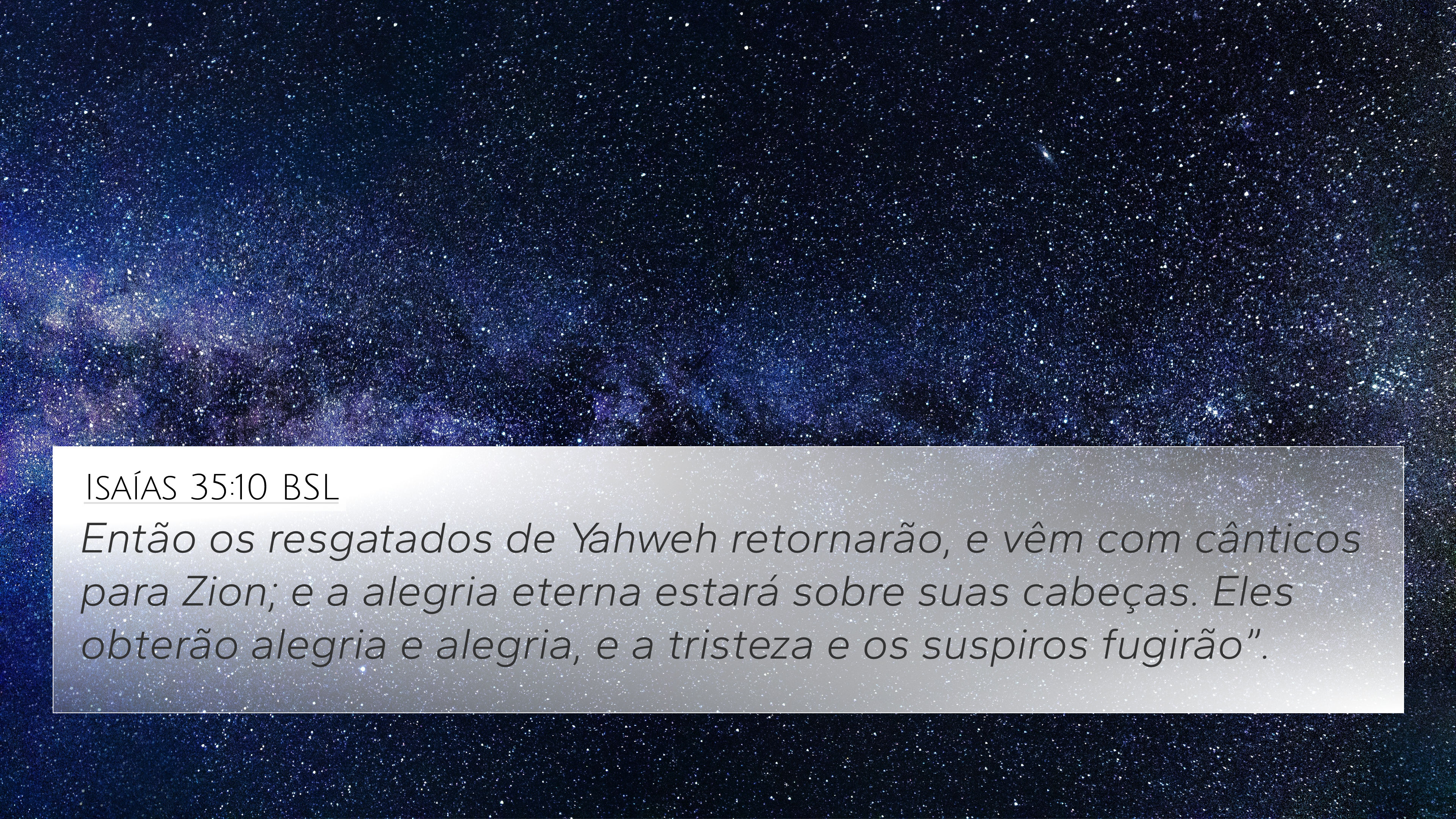Isaías 35:10 BSL 4K Wallpaper - Então os resgatados de Yahweh retornarão, e