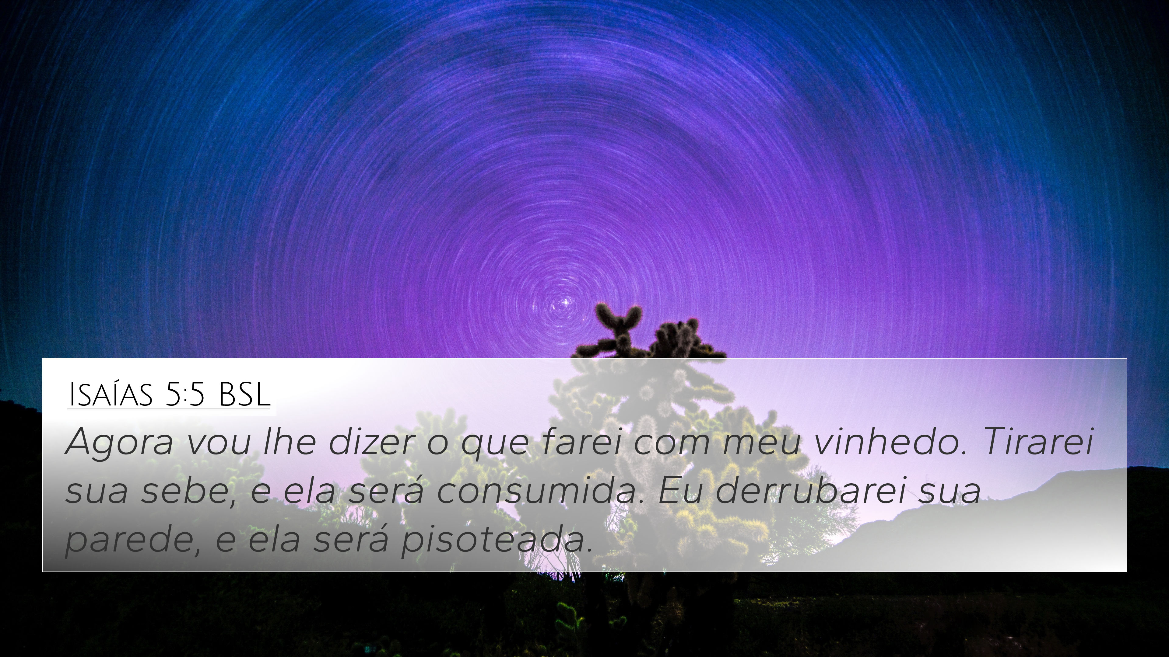 Isaías 5:5 BSL 4K Wallpaper - Agora vou lhe dizer o que farei com meu ...