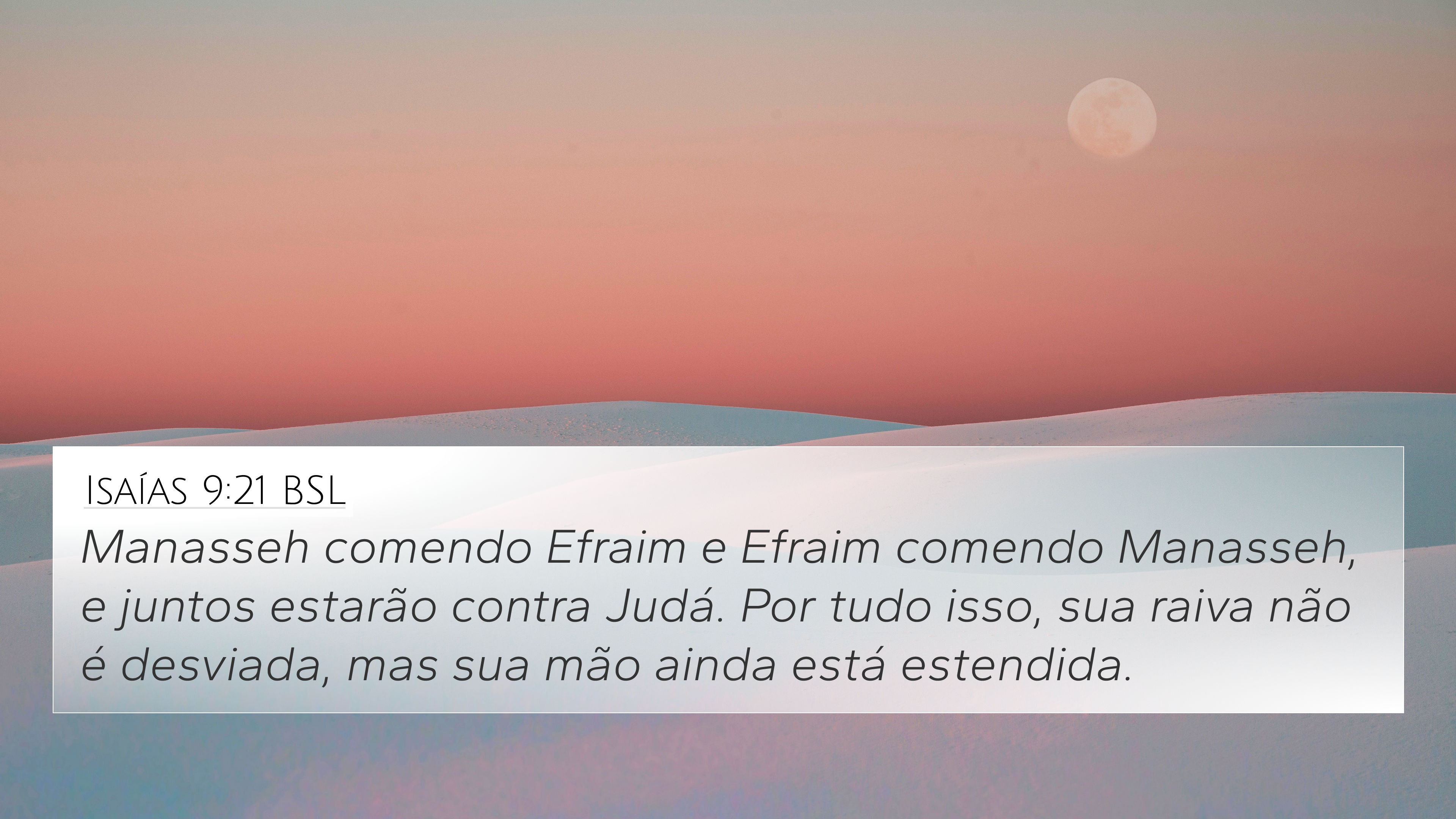 Isaías 9:21 BSL 4K Wallpaper - Manasseh comendo Efraim e Efraim comendo