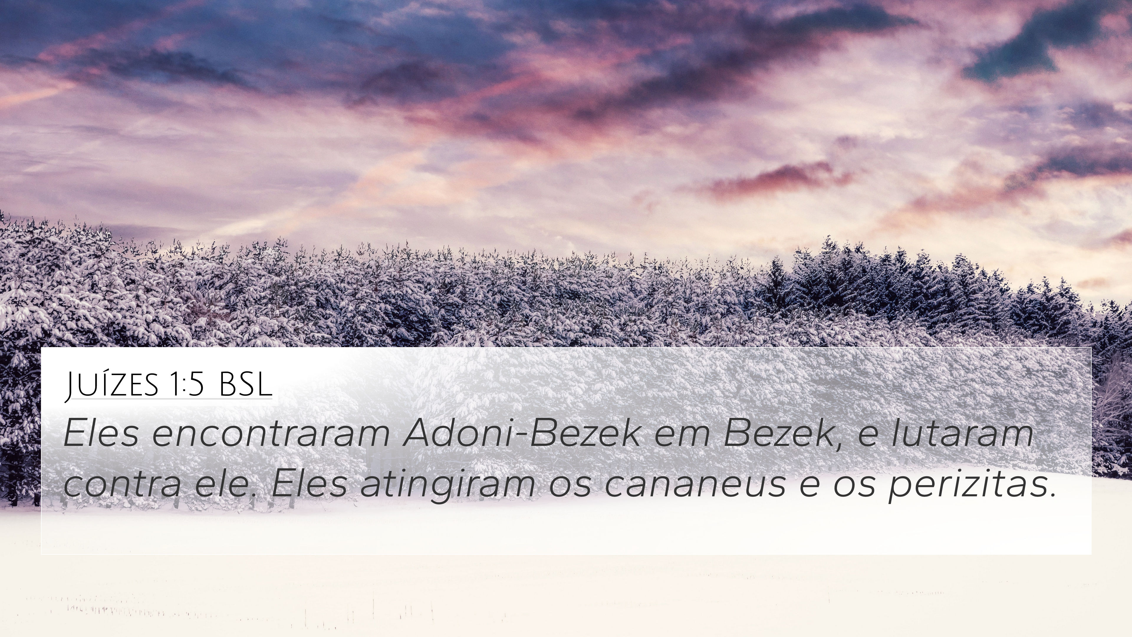 Juízes 1:5 BSL 4K Wallpaper - Eles encontraram Adoni-Bezek em Bezek, e ...