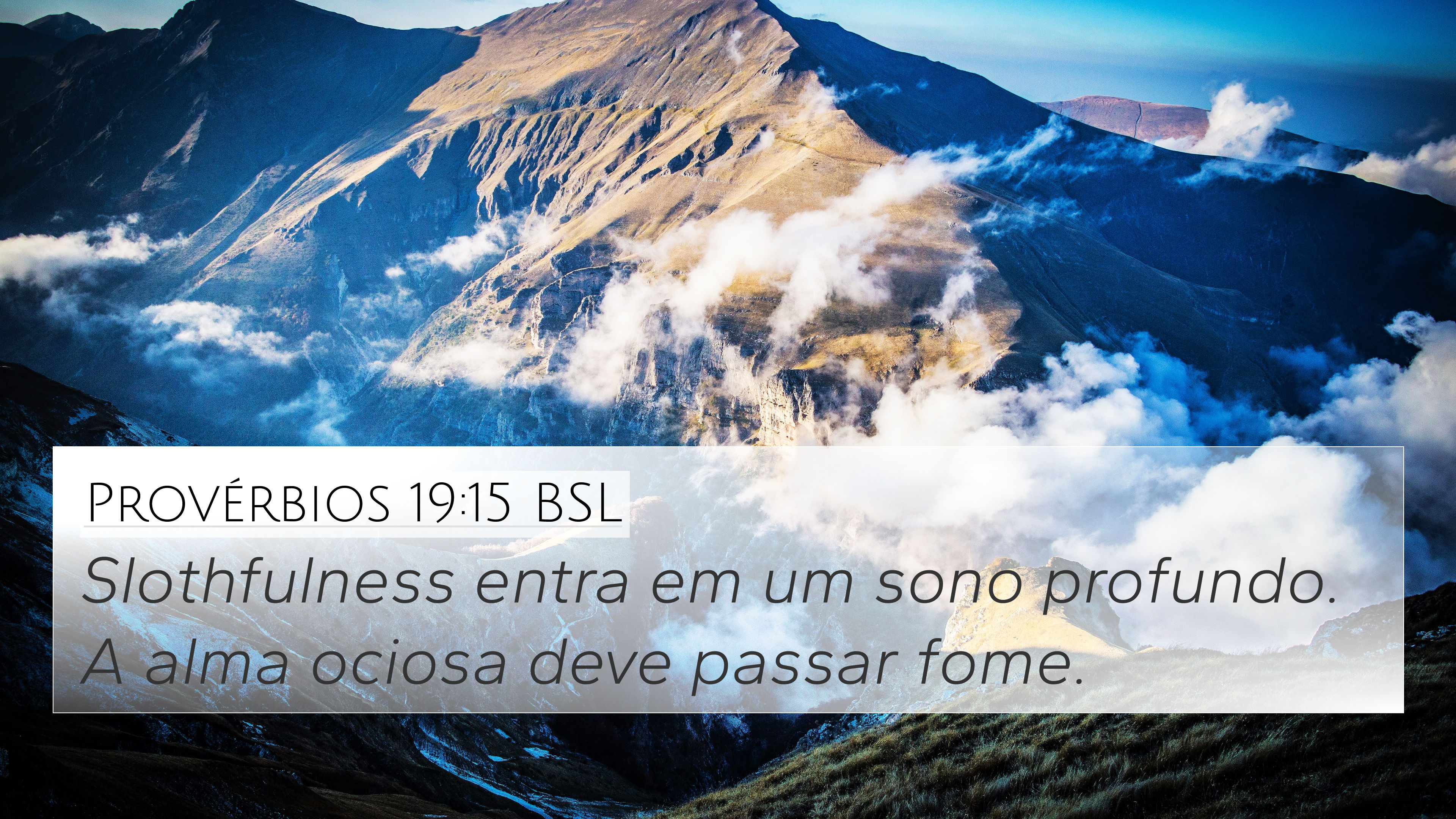 Provérbios 19:15 BSL 4K Wallpaper - Slothfulness entra em um sono ...