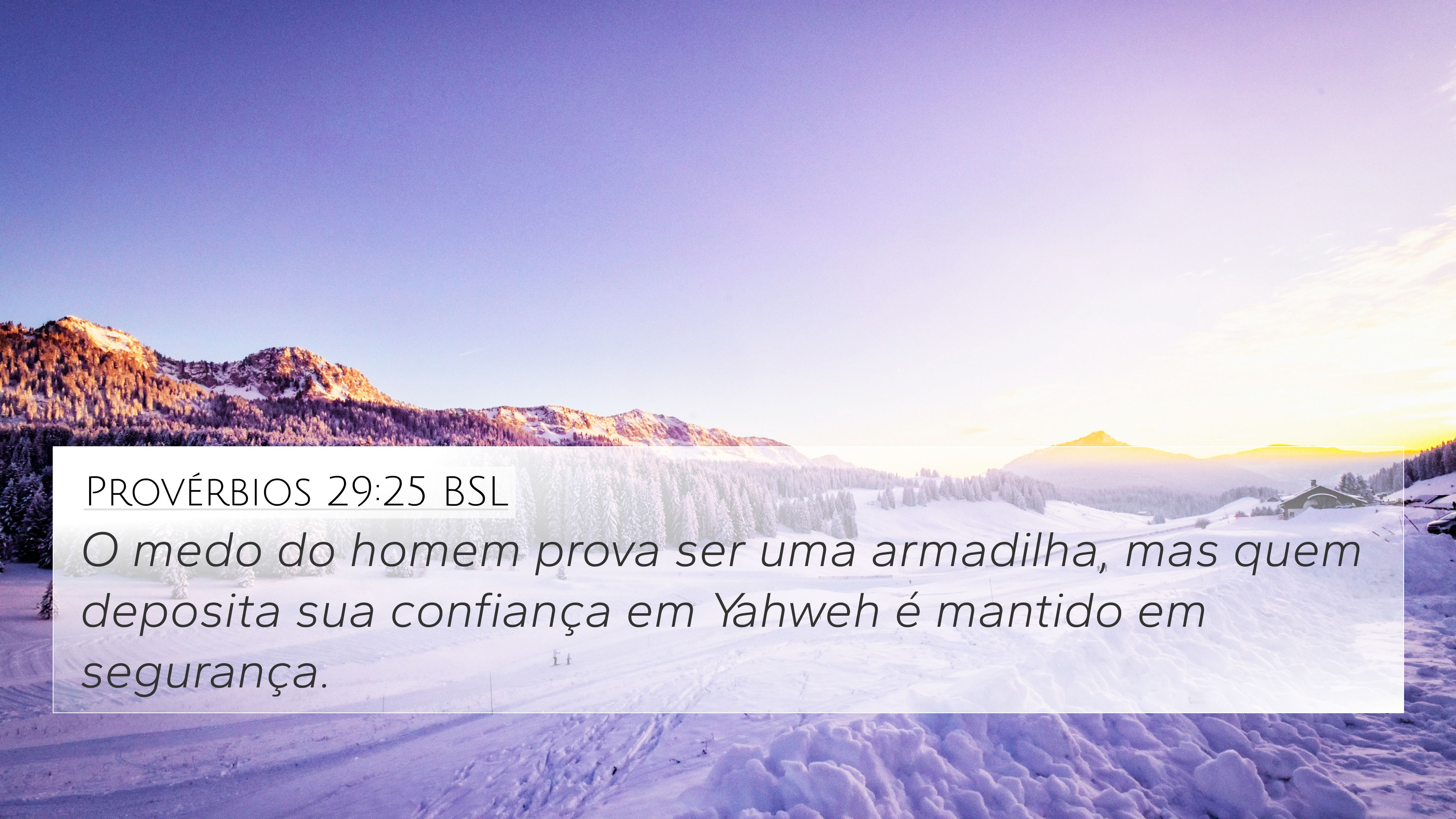 Provérbios 29:25 BSL 4K Wallpaper - O medo do homem prova ser uma ...