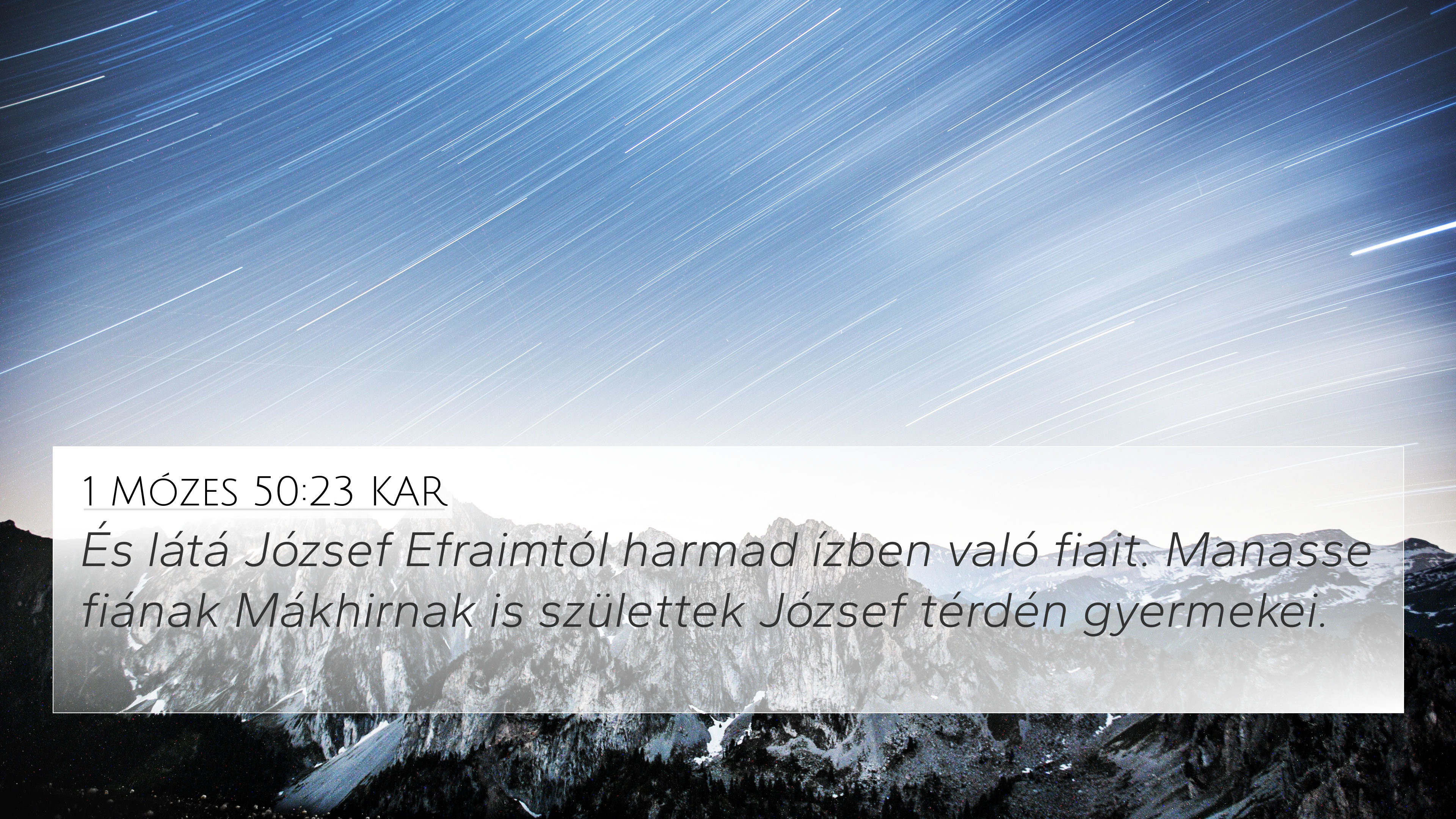 1 Mózes 50:23 KAR 4K Wallpaper - És látá József Efraimtól harmad ízben való