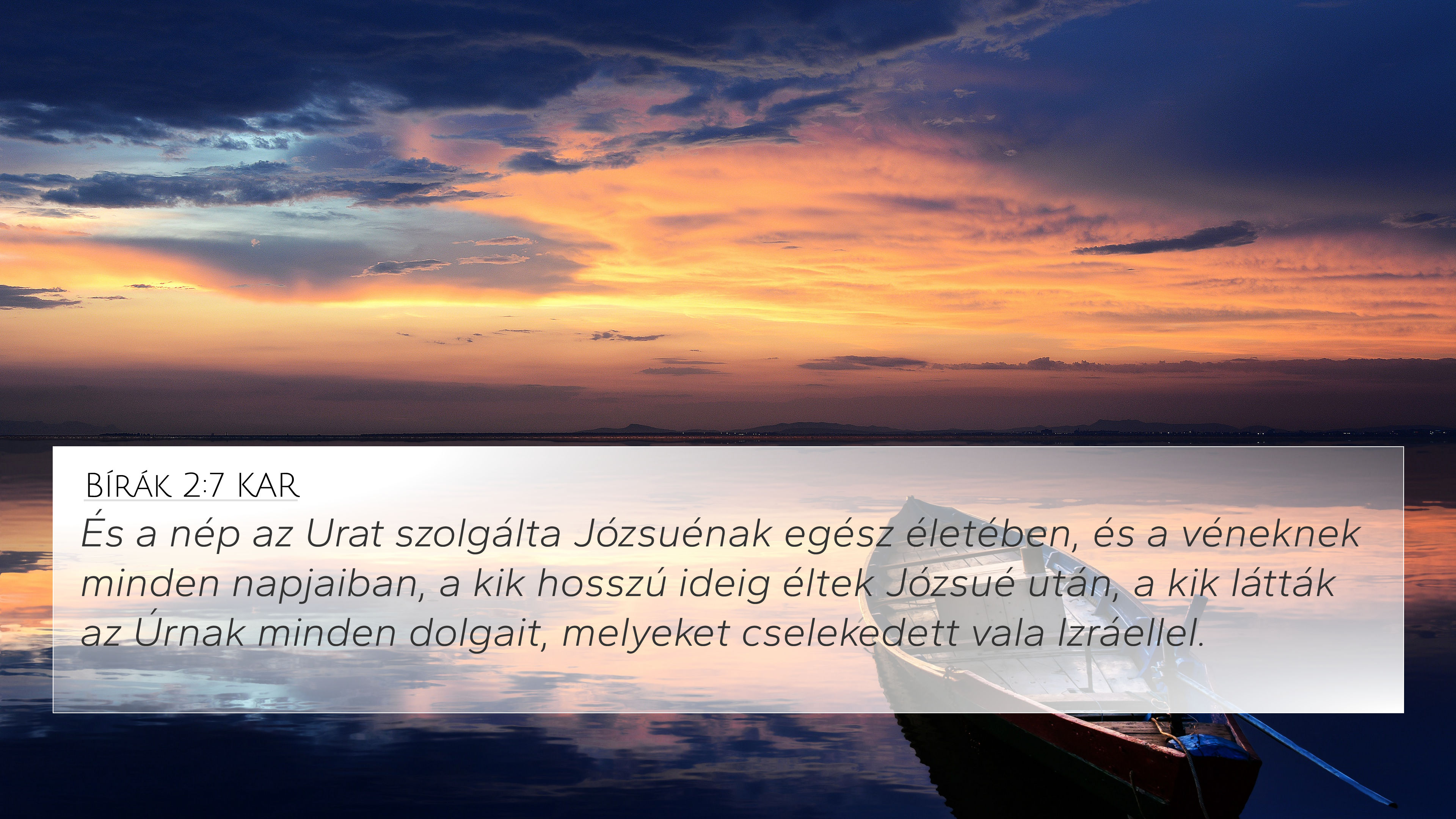 Bírák 2:7 KAR 4K Wallpaper - És a nép az Urat szolgálta Józsuénak egész