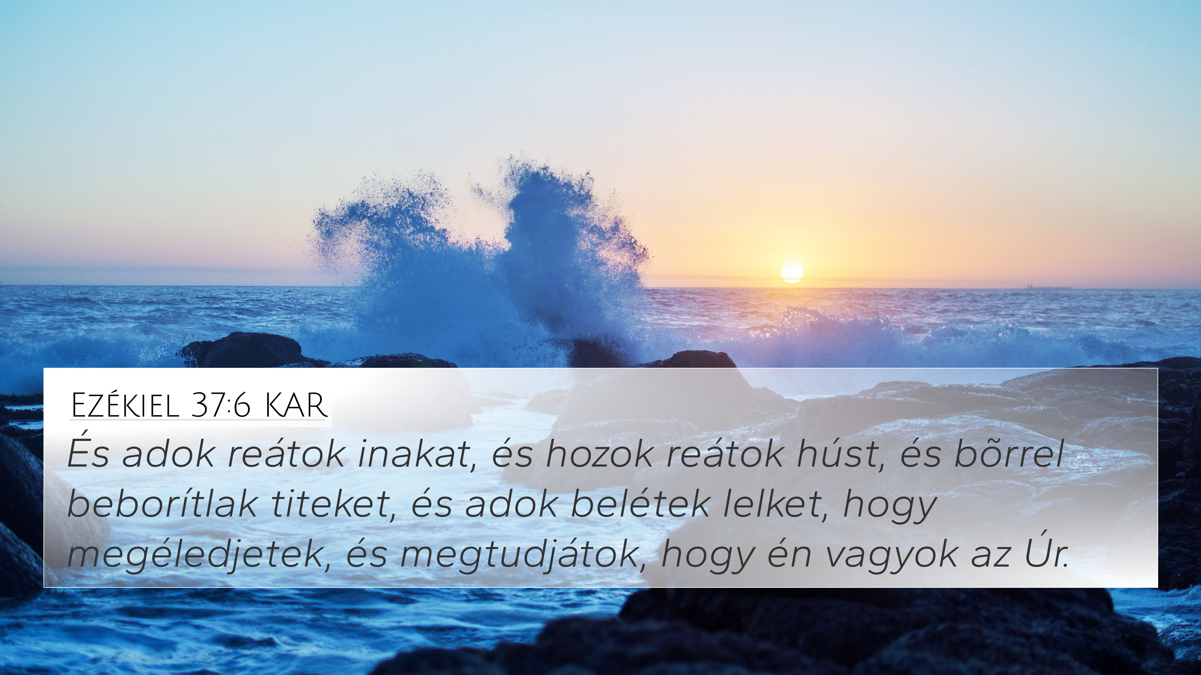 Ezékiel 37:6 KAR 4K Wallpaper - És adok reátok inakat, és hozok reátok ...