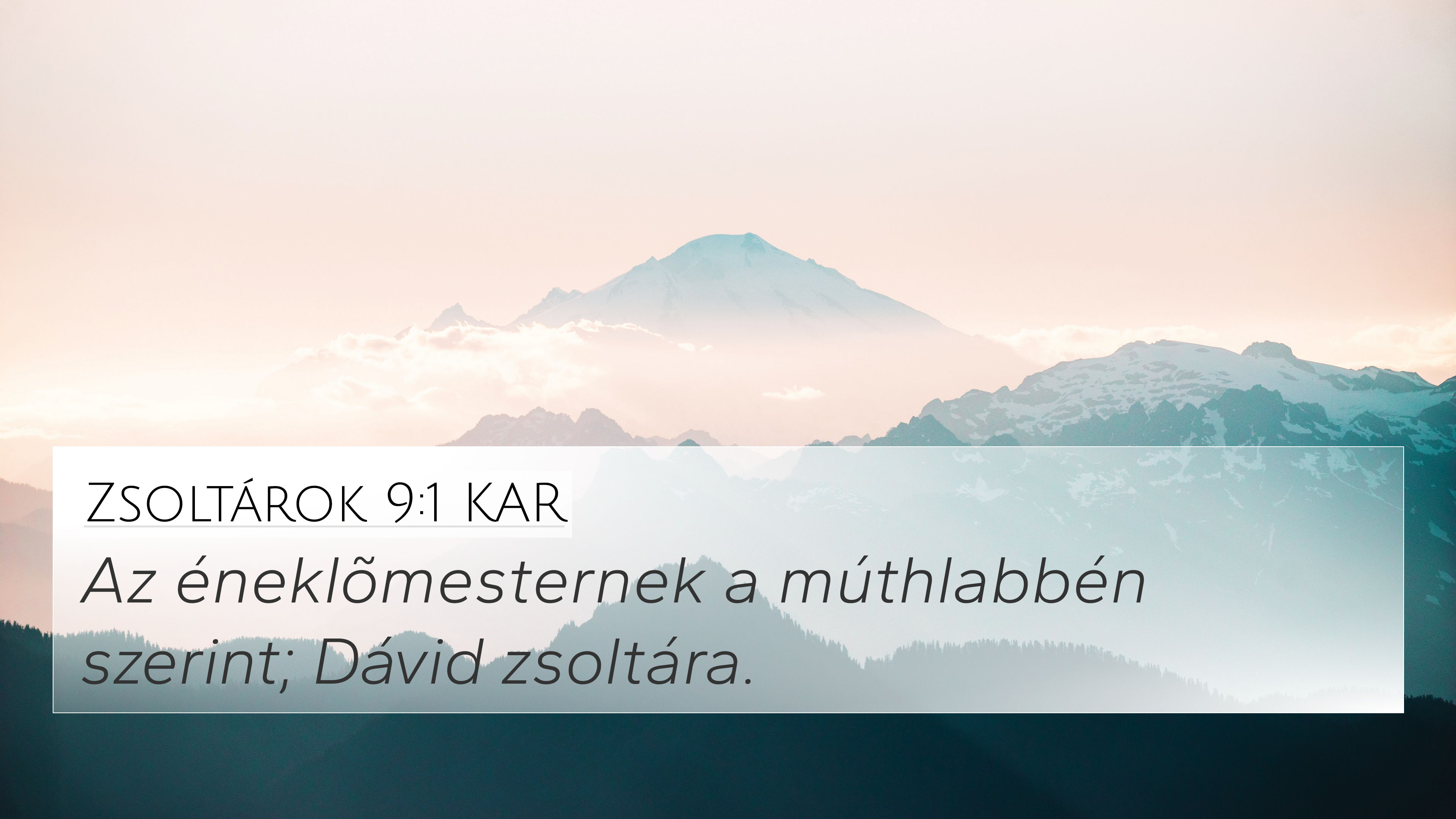 Zsoltárok 9:1 KAR 4K Wallpaper - Az éneklõmesternek a múthlabbén szerint;