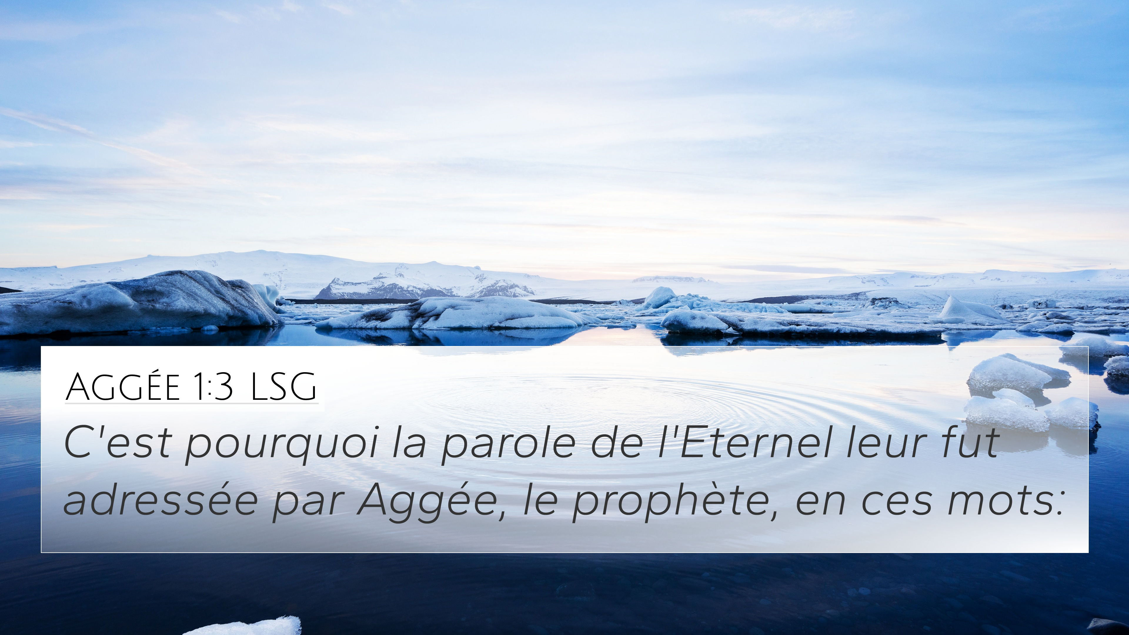 Aggée 1:3 LSG 4K Wallpaper - C'est pourquoi la parole de l'Eternel leur fut