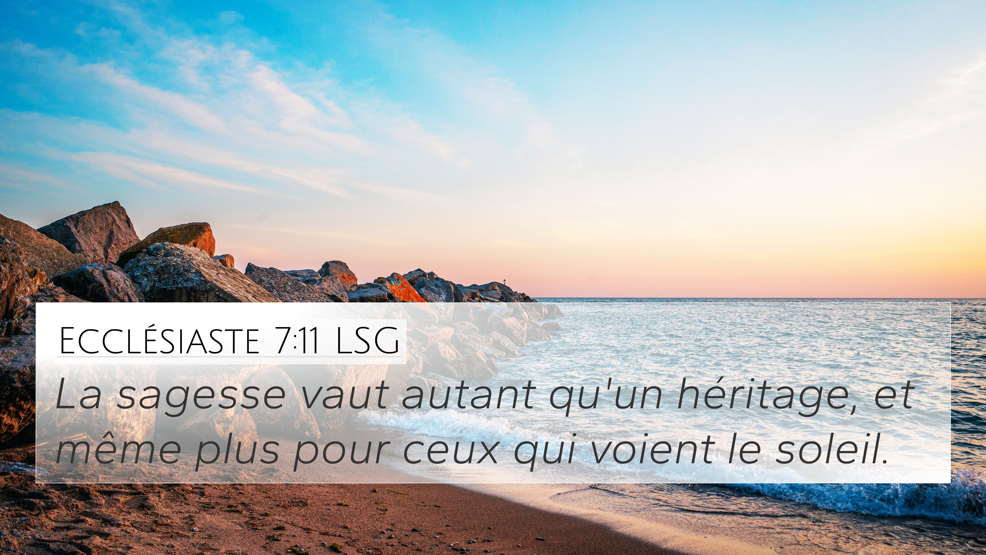 Ecclésiaste 7:11 LSG 4K Wallpaper - La sagesse vaut autant qu'un ...