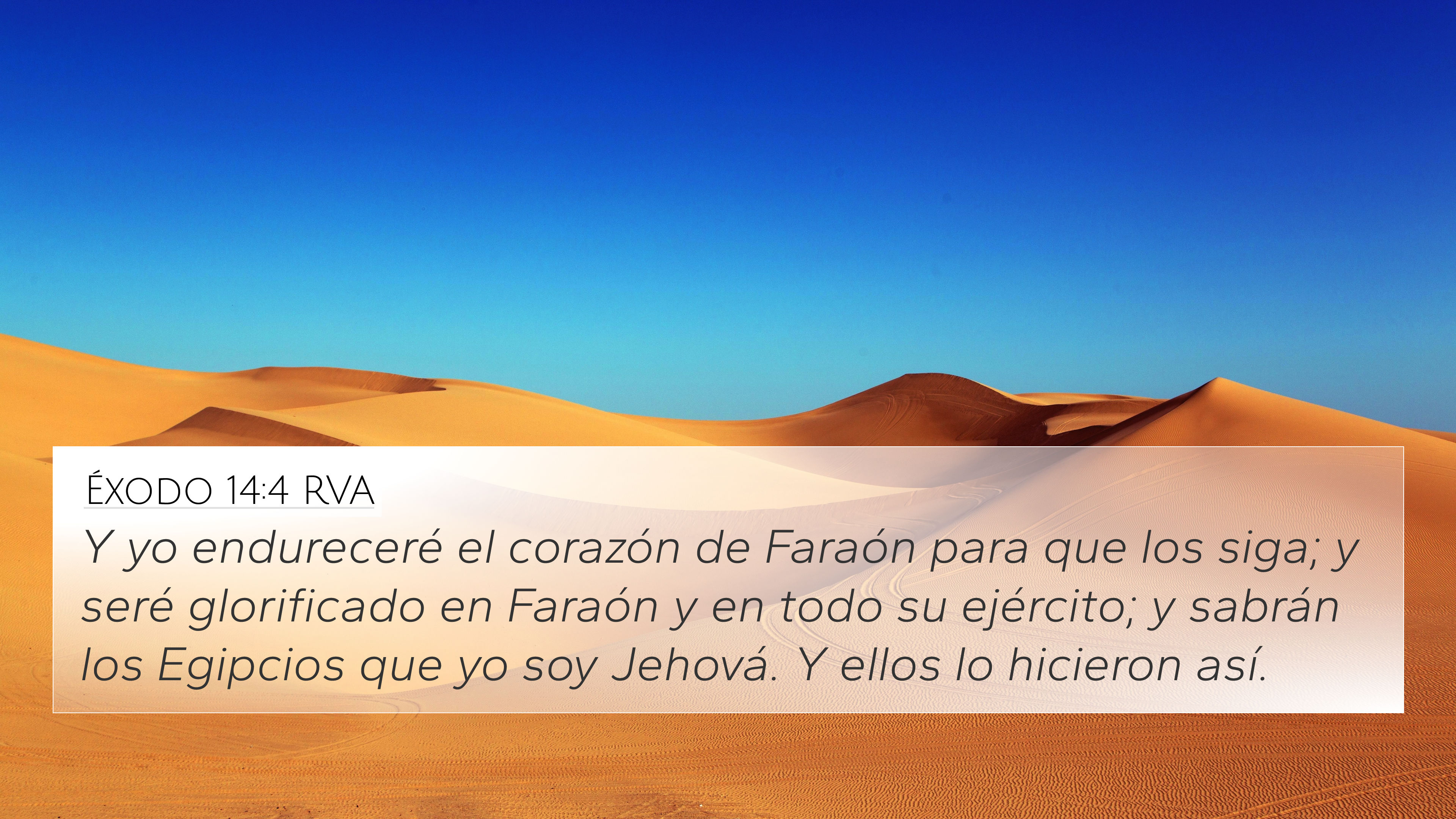 Éxodo 14:4 RVA 4K Wallpaper - Y yo endureceré el corazón de Faraón para que