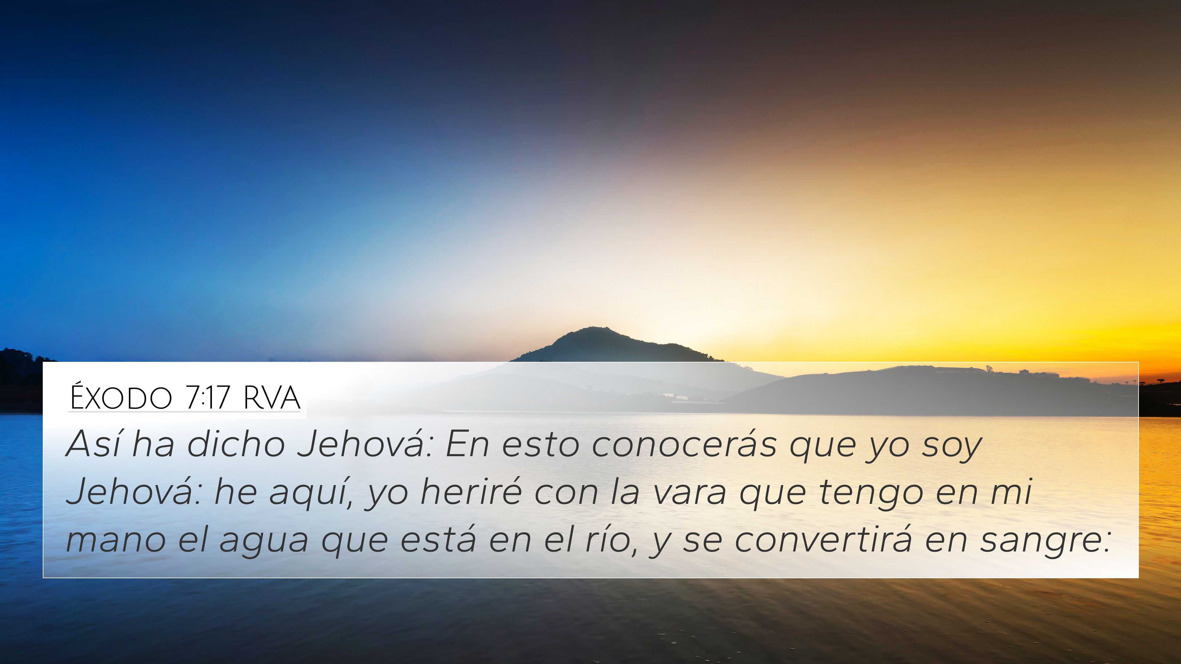 Éxodo 7:17 RVA 4K Wallpaper - Así ha dicho Jehová: En esto conocerás que yo