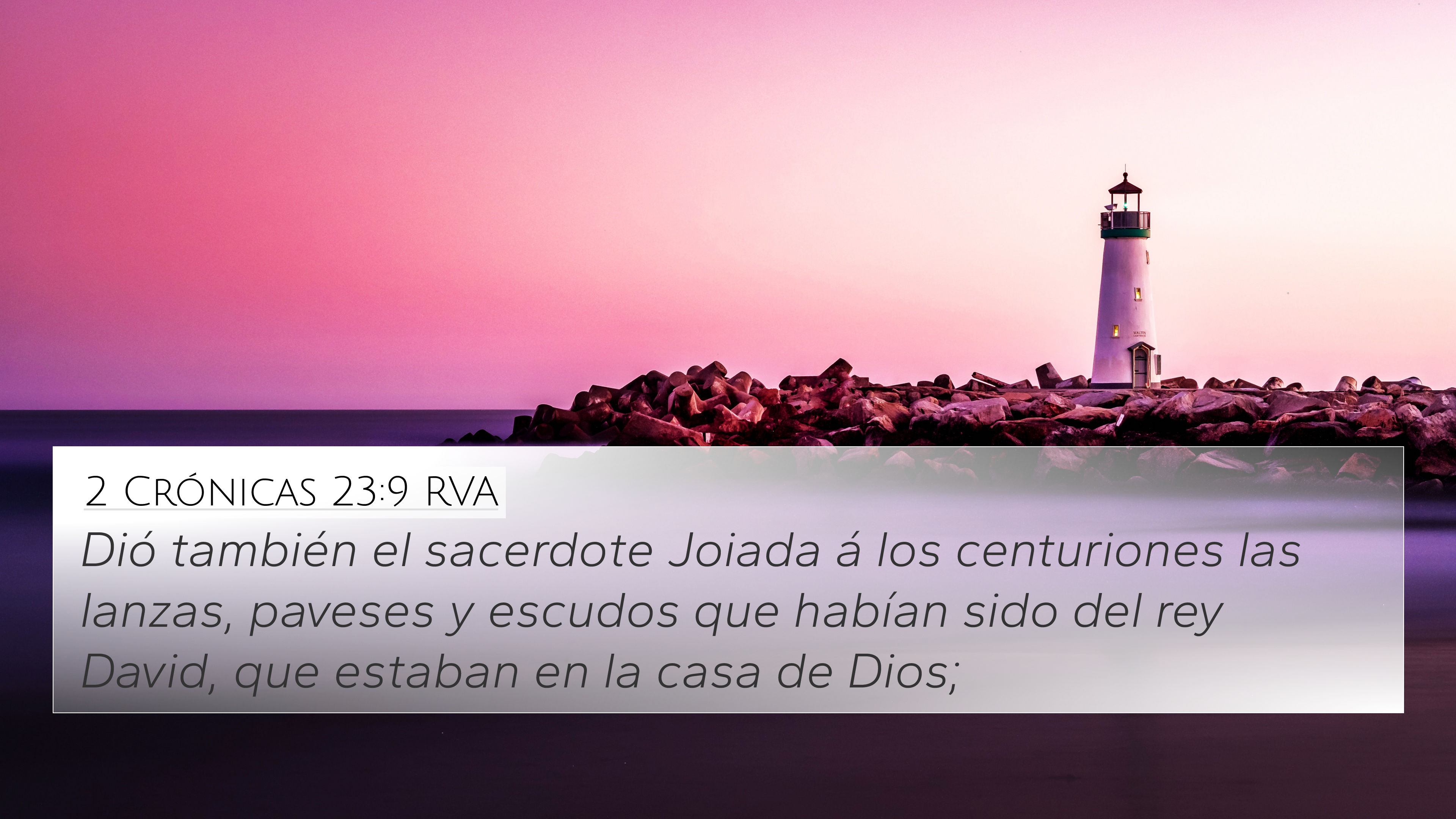 2 Crónicas 23:9 RVA 4K Wallpaper - Dió también el sacerdote Joiada á los