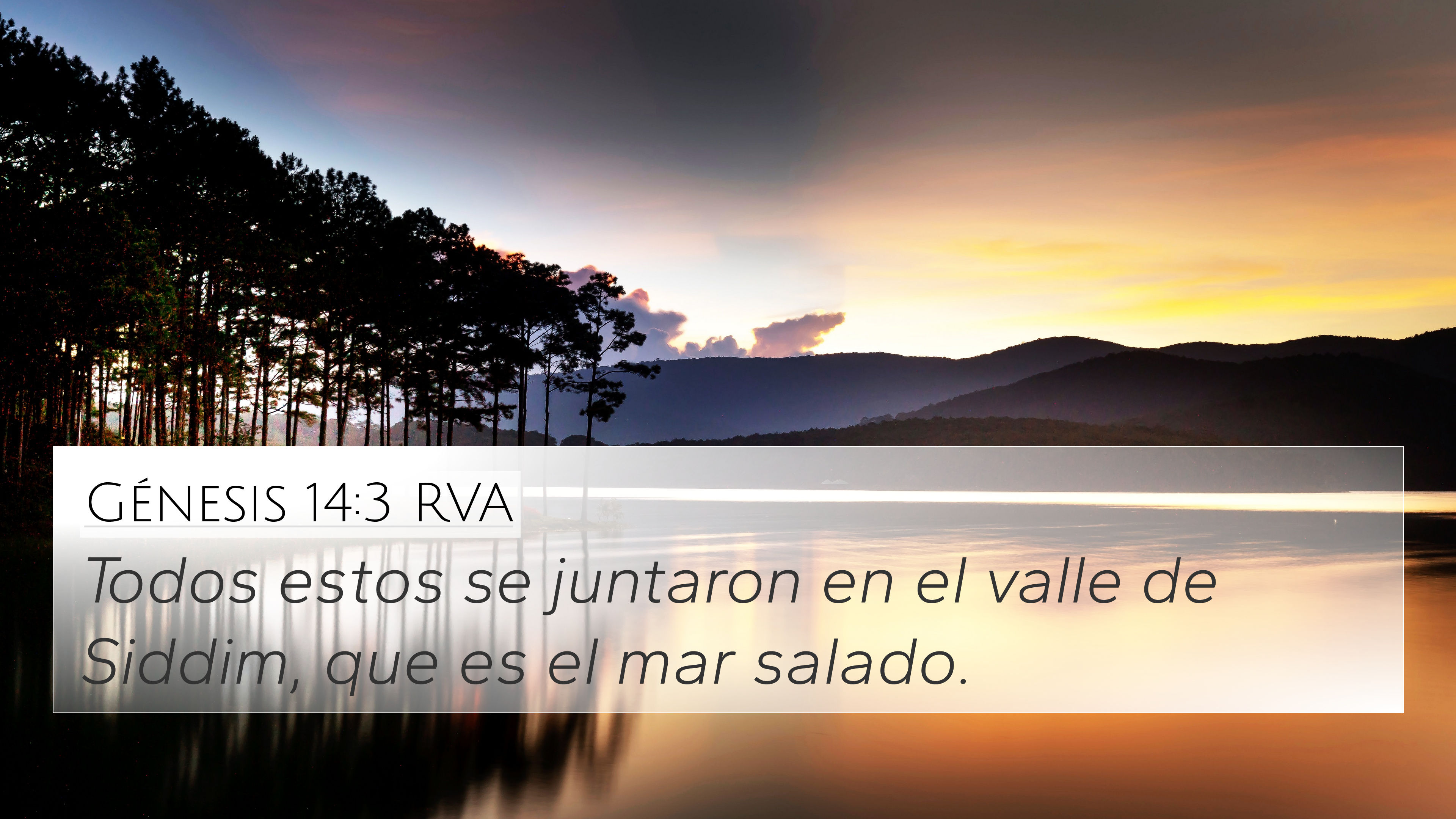 Génesis 14:3 RVA 4K Wallpaper - Todos estos se juntaron en el valle de ...