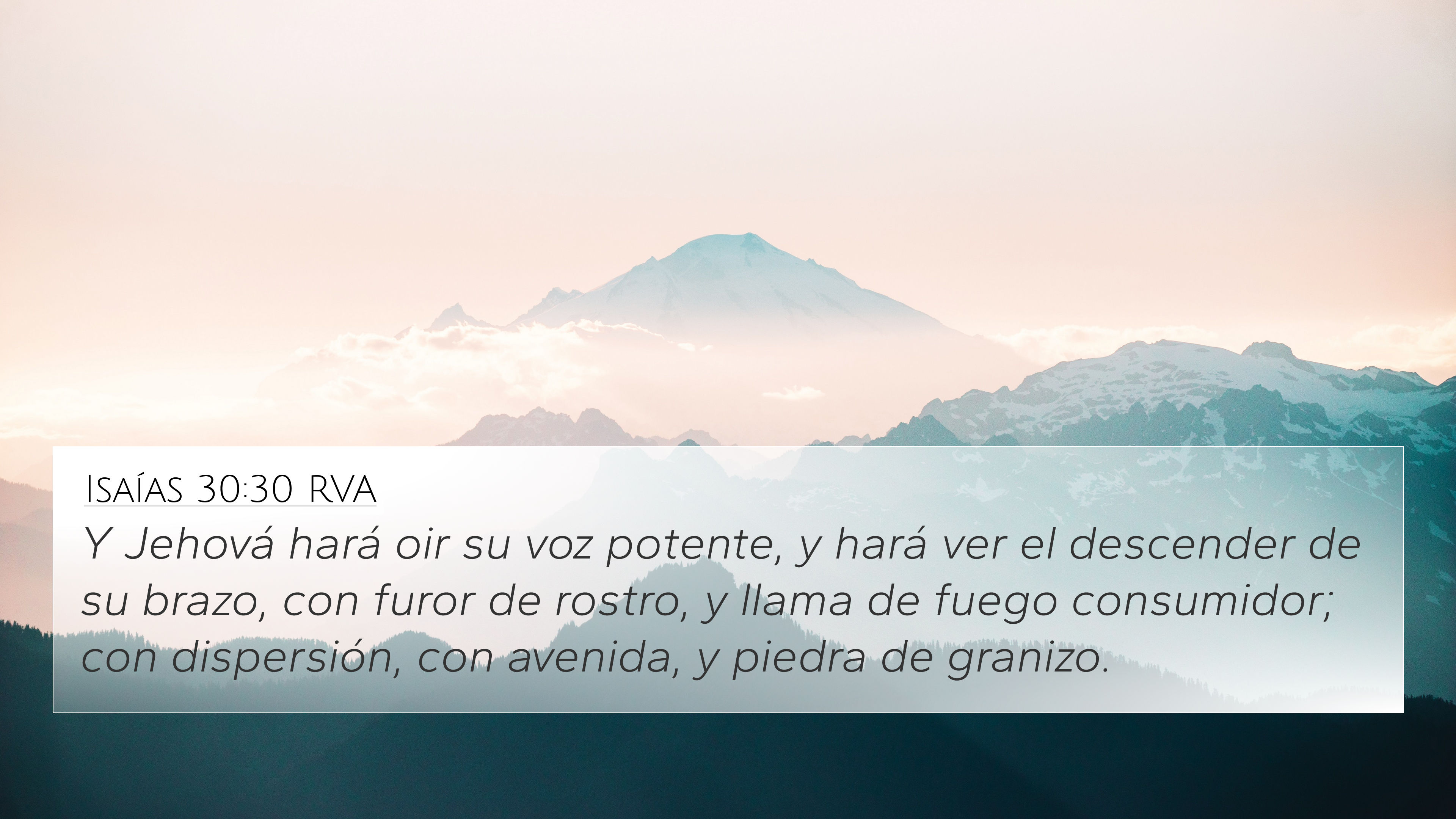 Isaías 30:30 RVA 4K Wallpaper - Y Jehová hará oir su voz potente, y ...