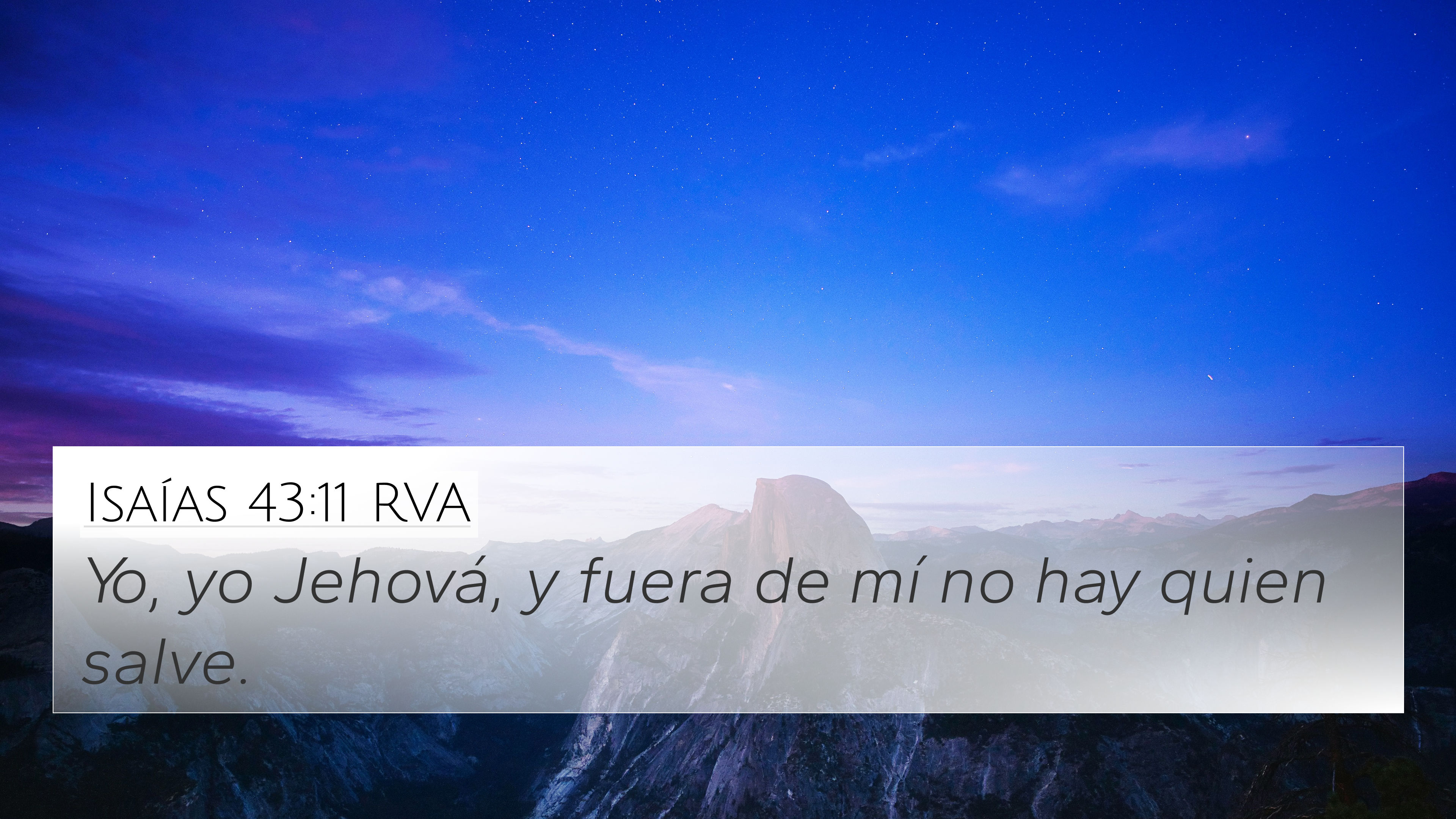 Isaías 43:11 RVA 4K Wallpaper - Yo, yo Jehová, y fuera de mí no hay quien
