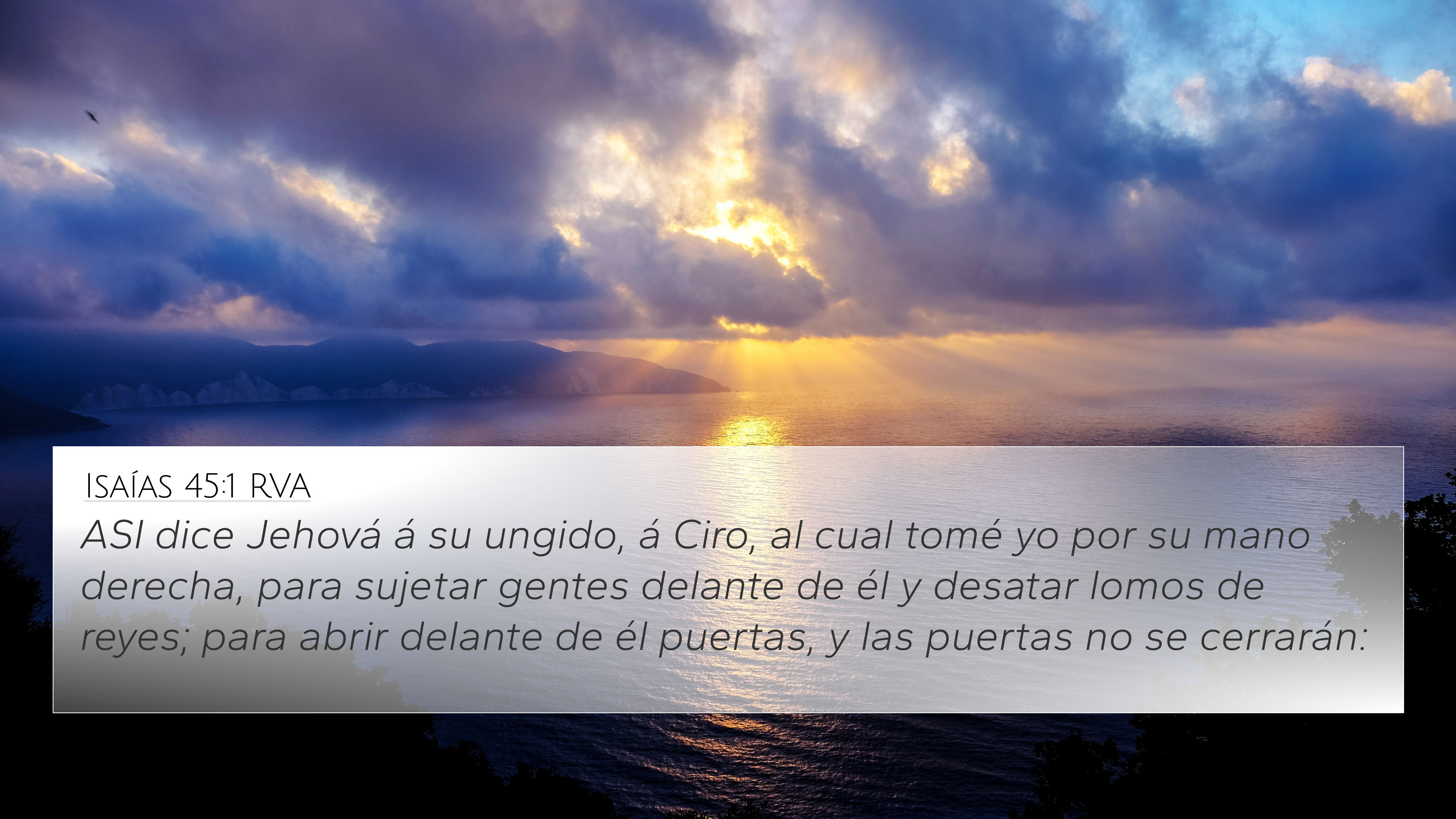 Isaías 45:1 RVA 4K Wallpaper - ASI dice Jehová á su ungido, á Ciro, al cual