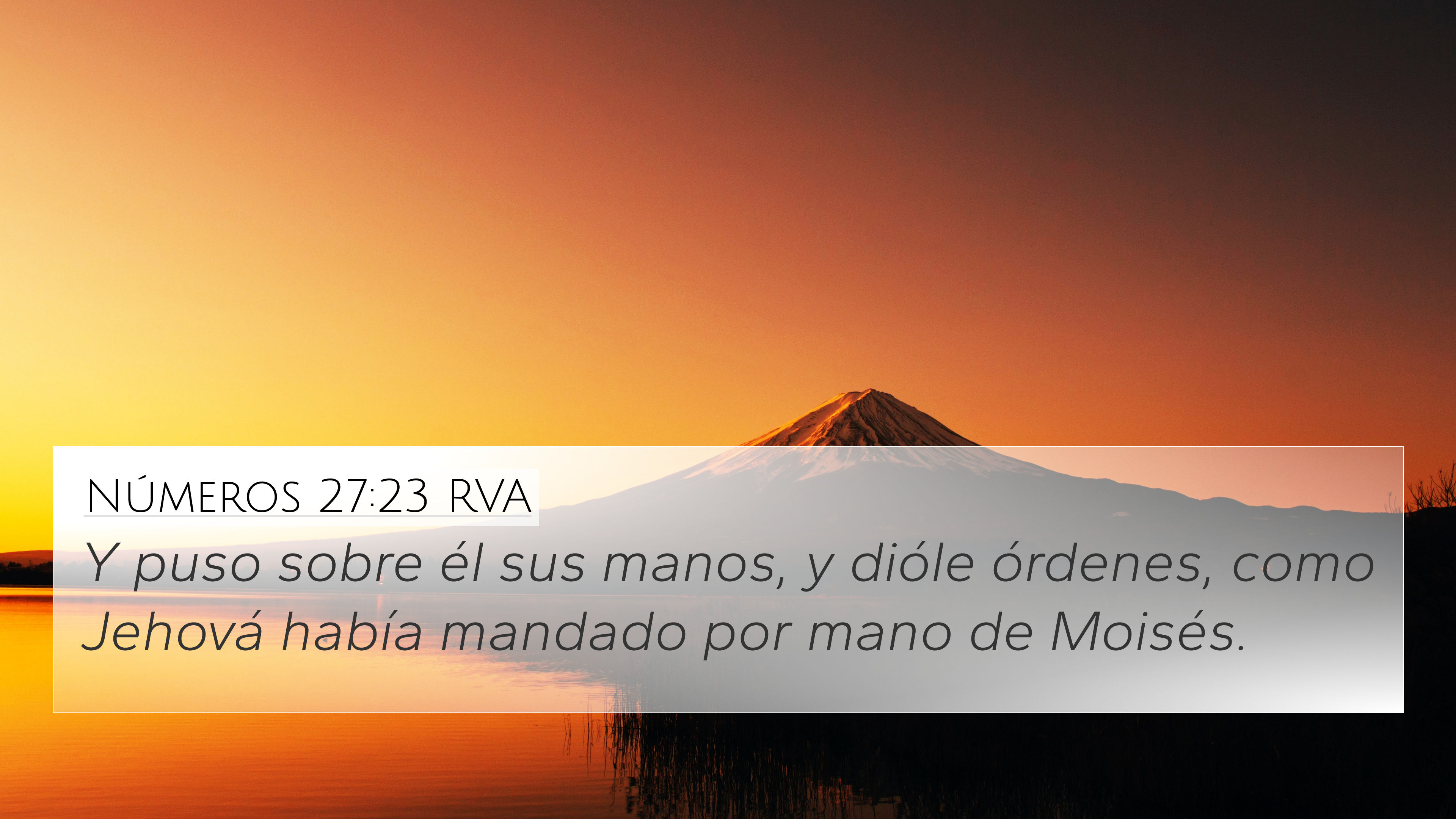 Números 27:23 RVA 4K Wallpaper - Y puso sobre él sus manos, y dióle ...